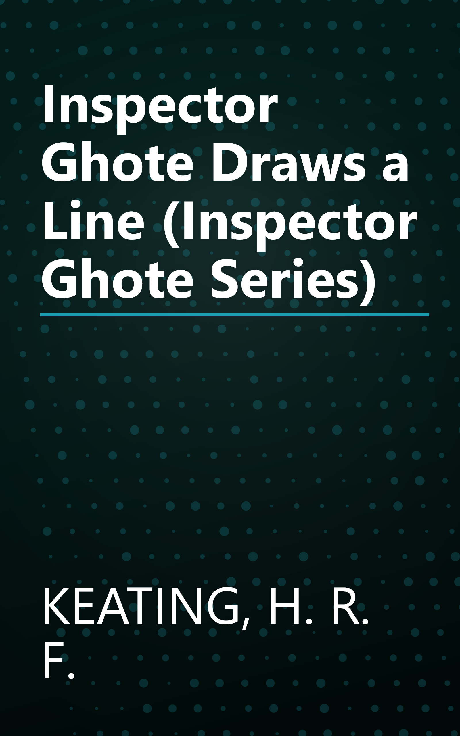 Inspector Ghote Draws a Line (Inspector Ghote Series) book cover