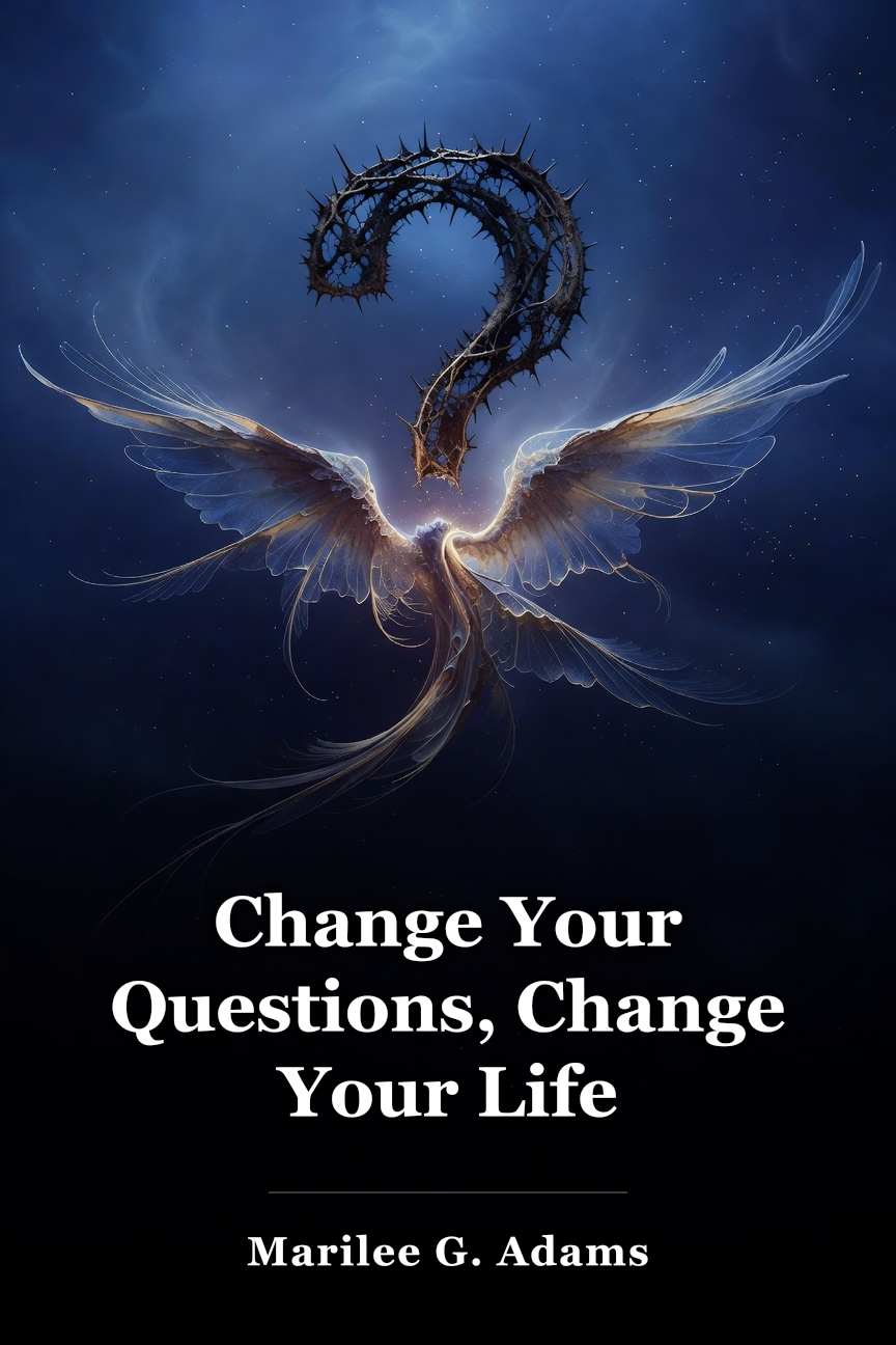 Change Your Questions, Change Your Life book cover
