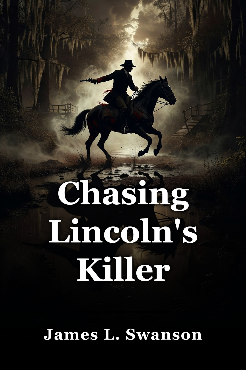 Chasing Lincoln's Killer book cover