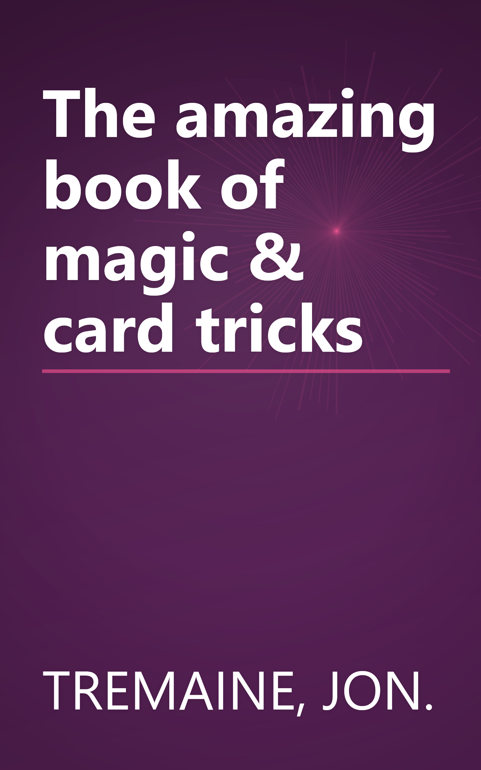 The amazing book of magic & card tricks book cover