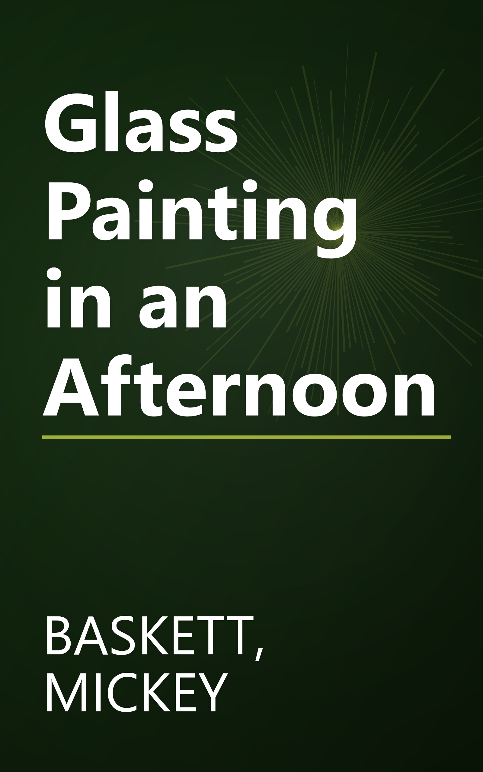 Glass Painting in an Afternoon book cover