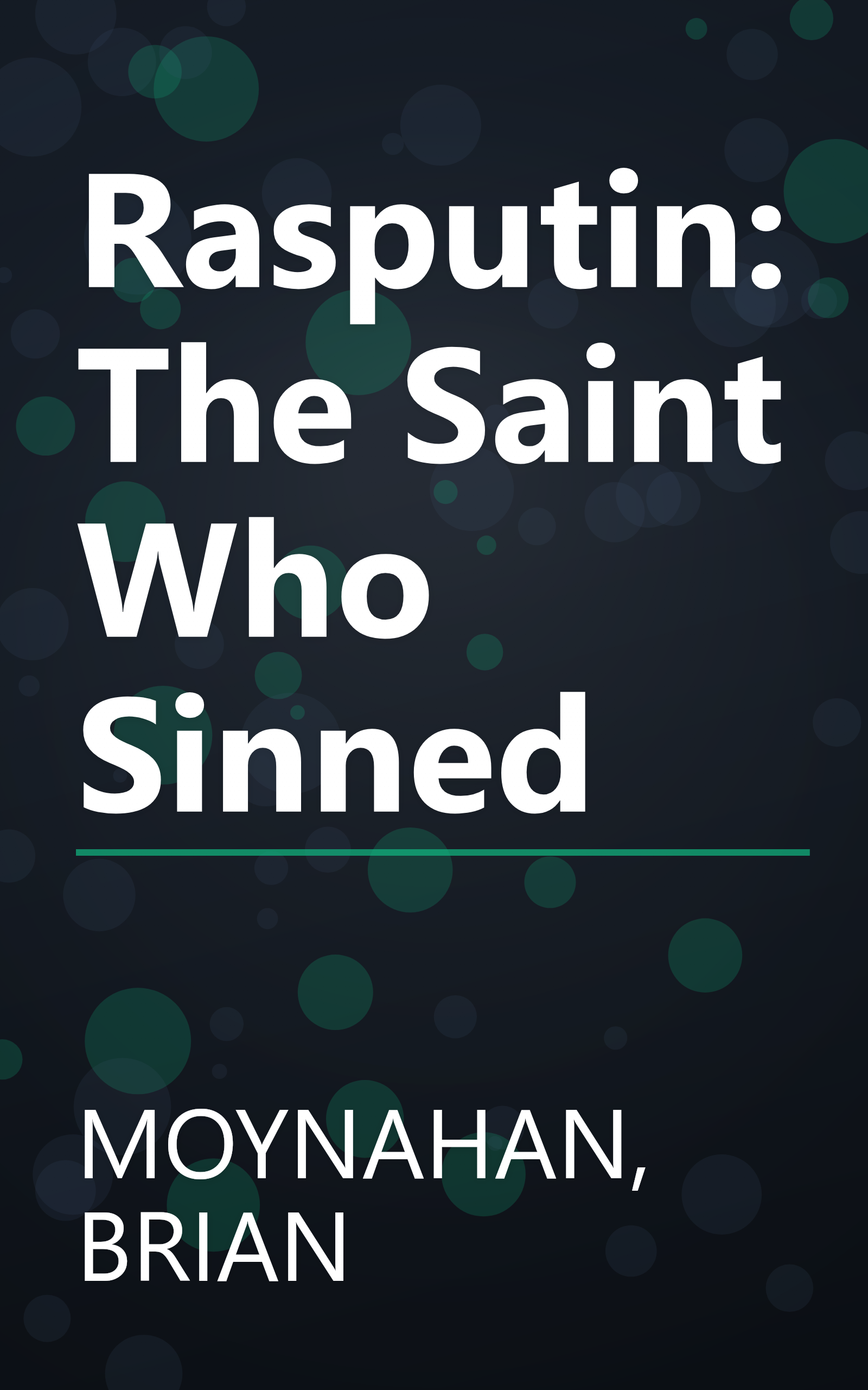 Rasputin: The Saint Who Sinned book cover