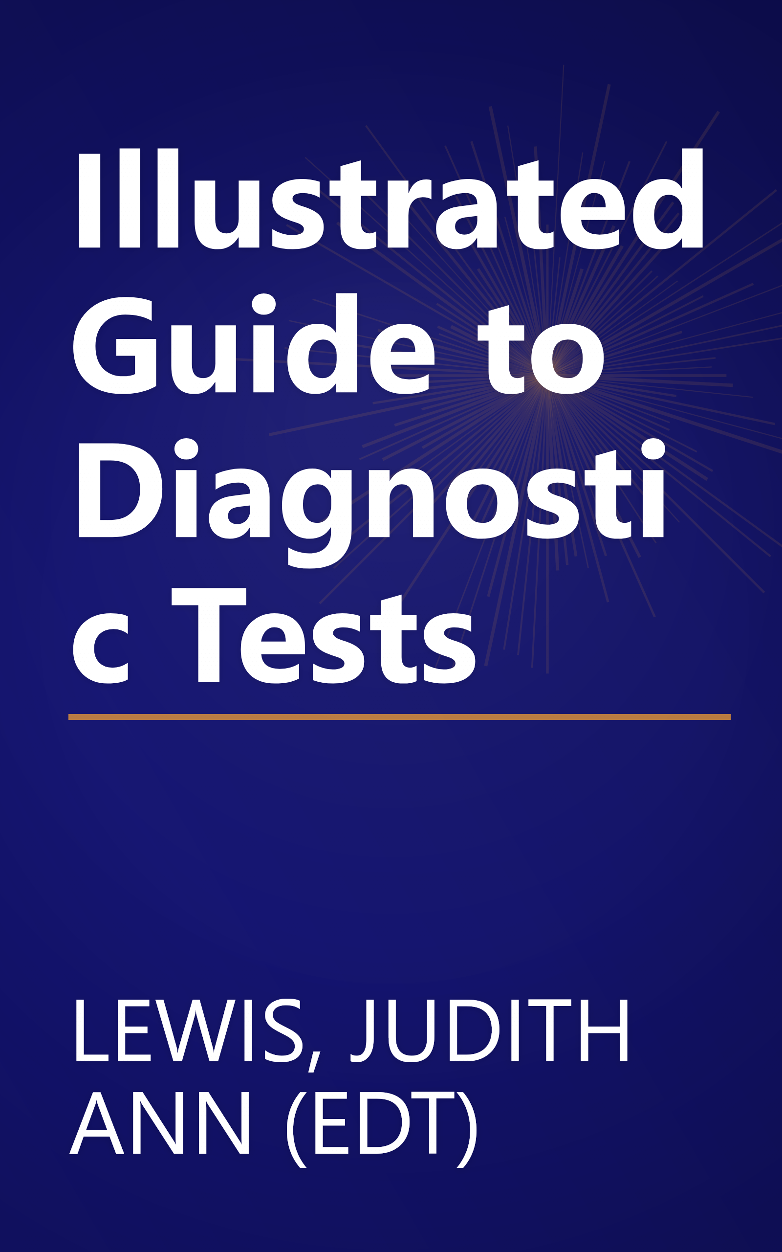 Illustrated Guide to Diagnostic Tests book cover