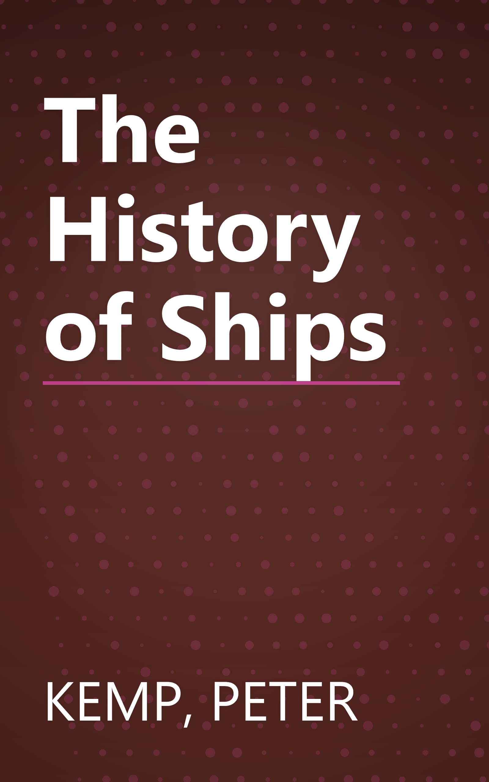 The History of Ships book cover