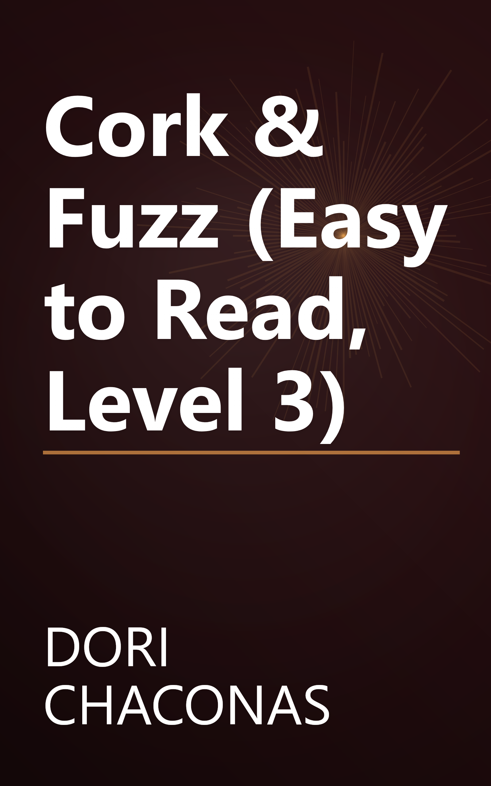 Cork & Fuzz (Easy to Read, Level 3) book cover