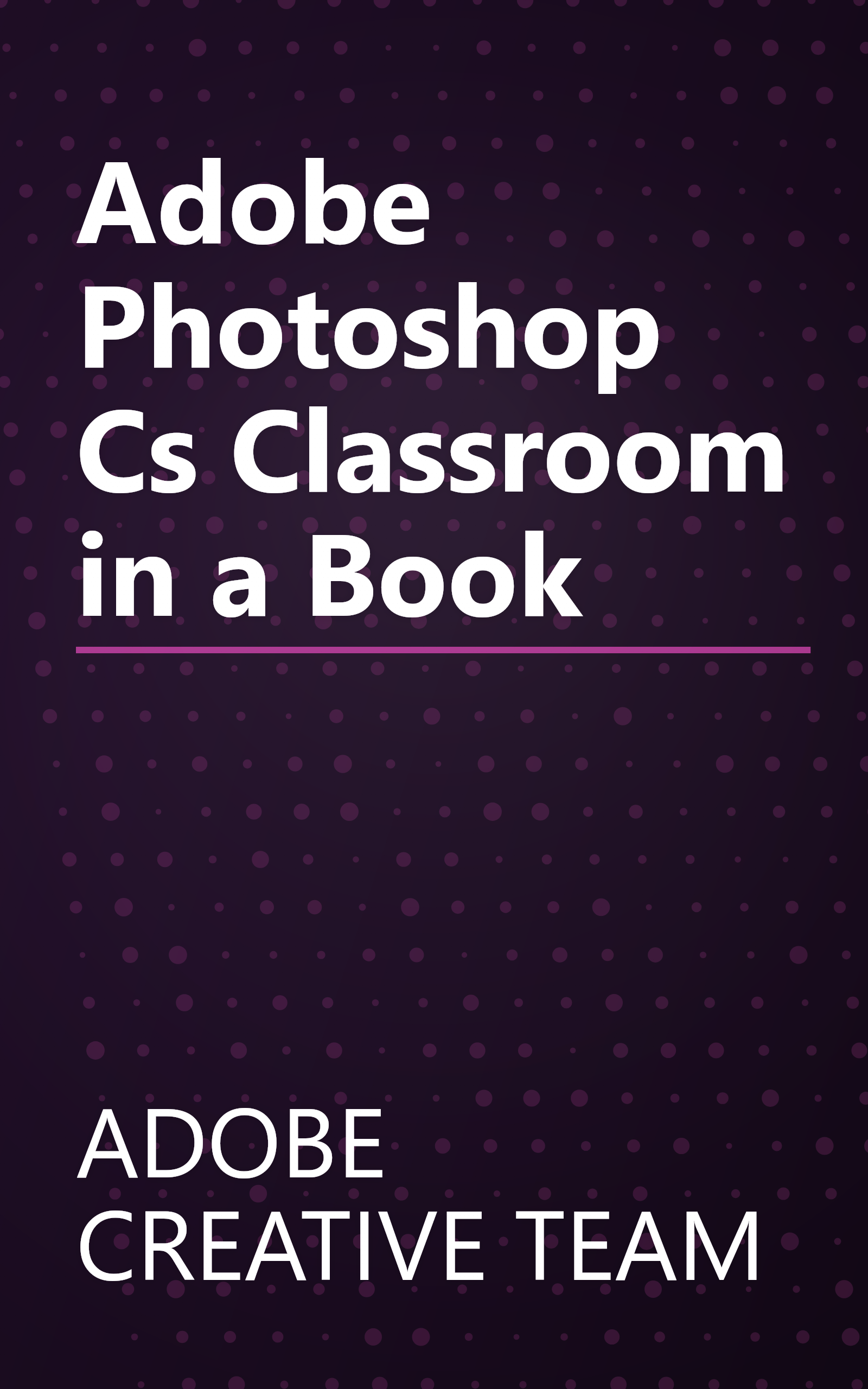 Adobe Photoshop Cs Classroom in a Book book cover