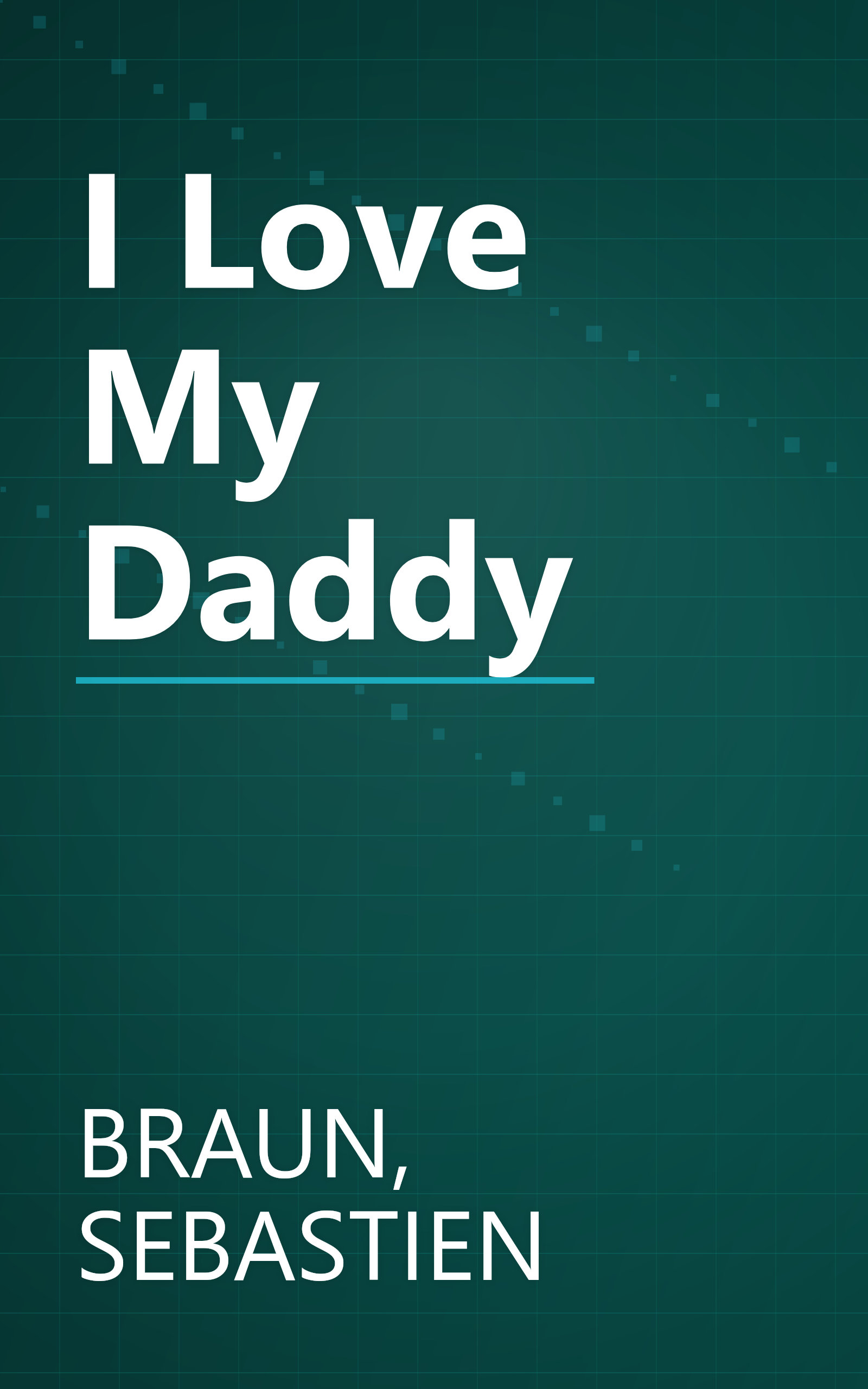 I Love My Daddy book cover