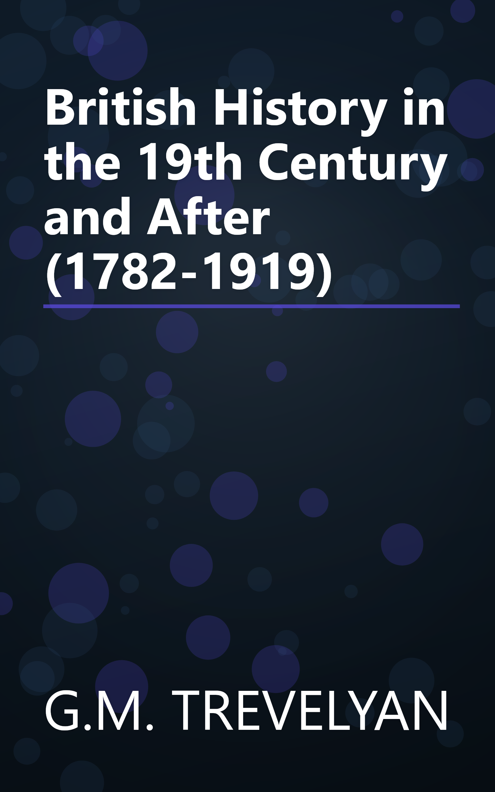 British History in the 19th Century and After (1782-1919) book cover