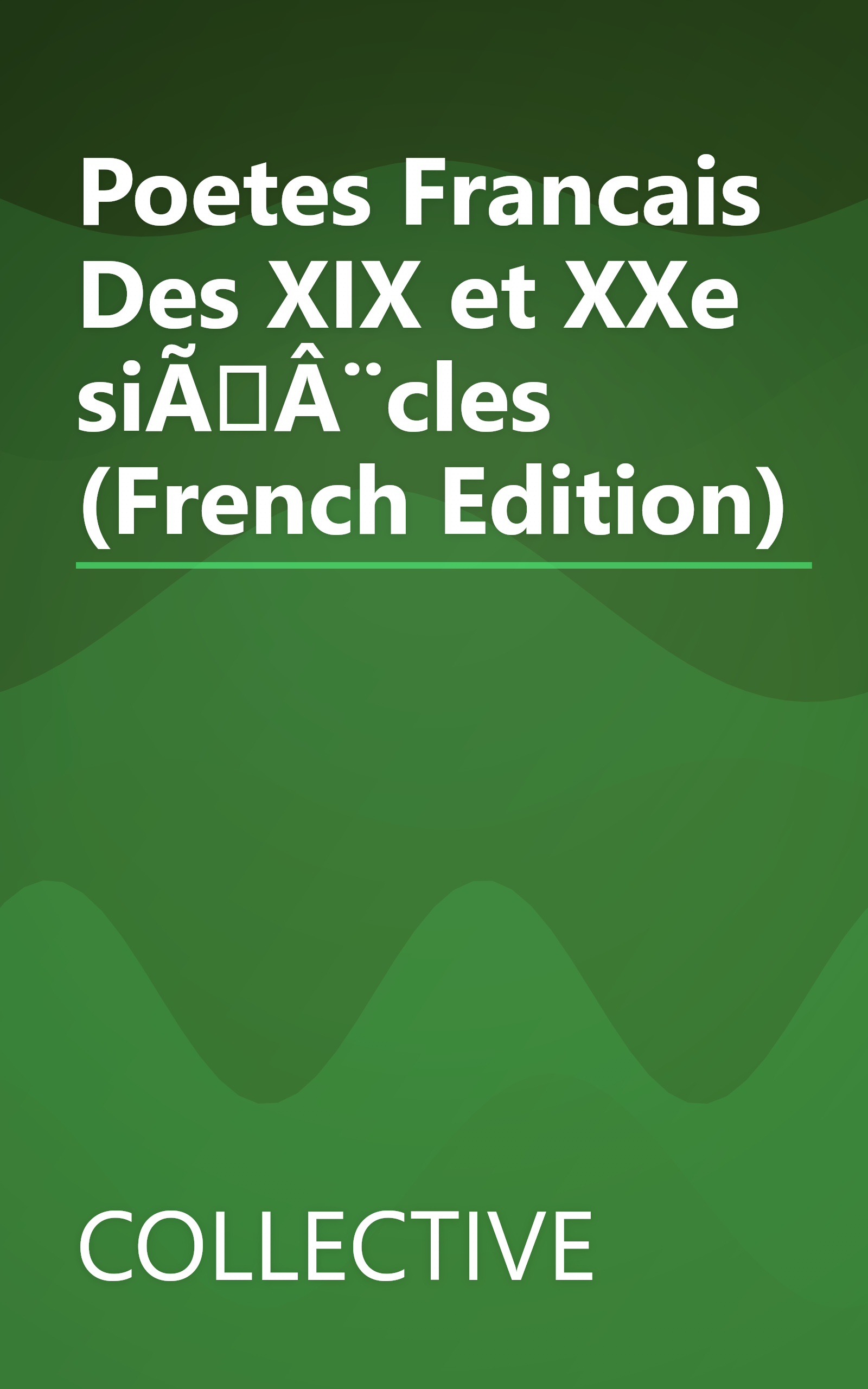Poetes Francais Des XIX et XXe siÃÂ¨cles (French Edition) book cover
