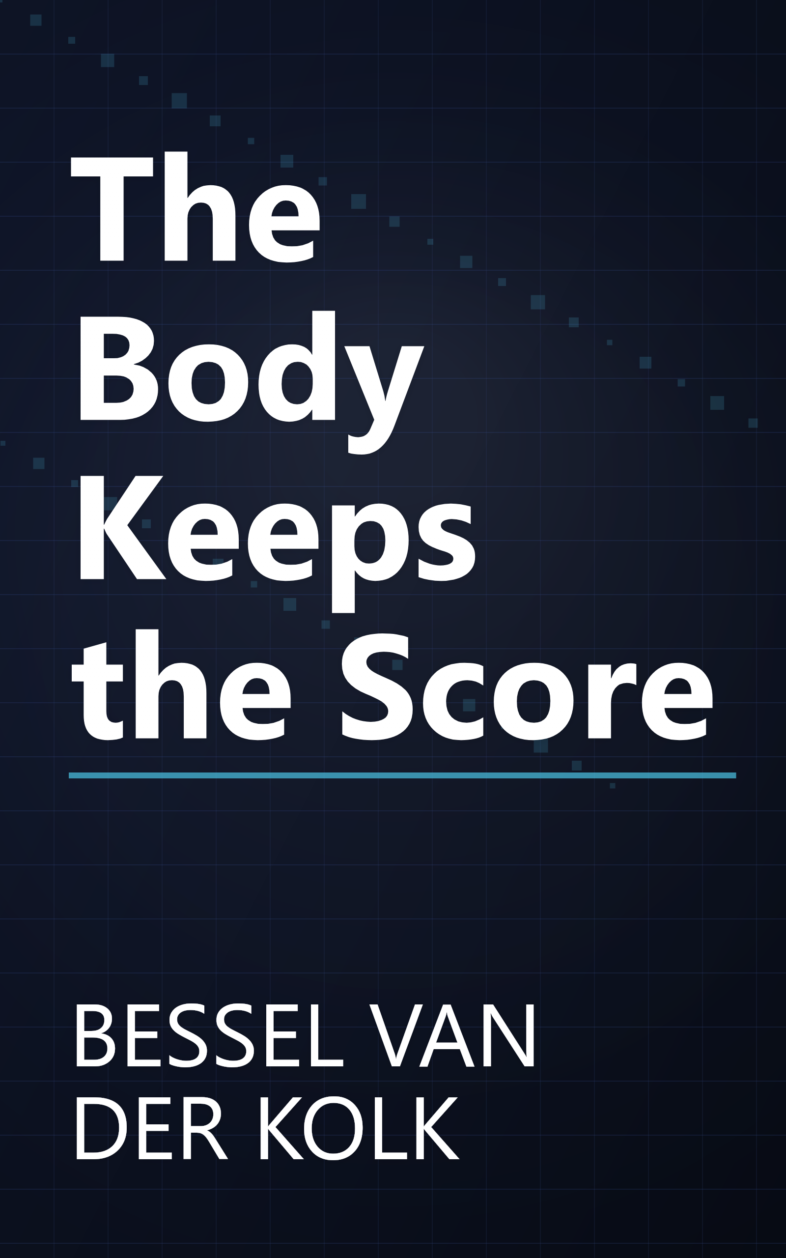 The Body Keeps the Score book cover