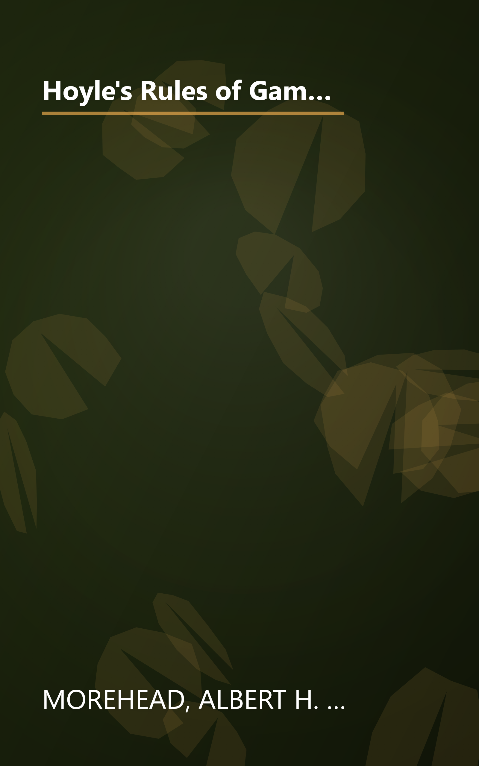 Hoyle's Rules of Games: The Essential Family Guide to Card Games, Board Games, Parlor Games, New Poker Variations, and More book cover