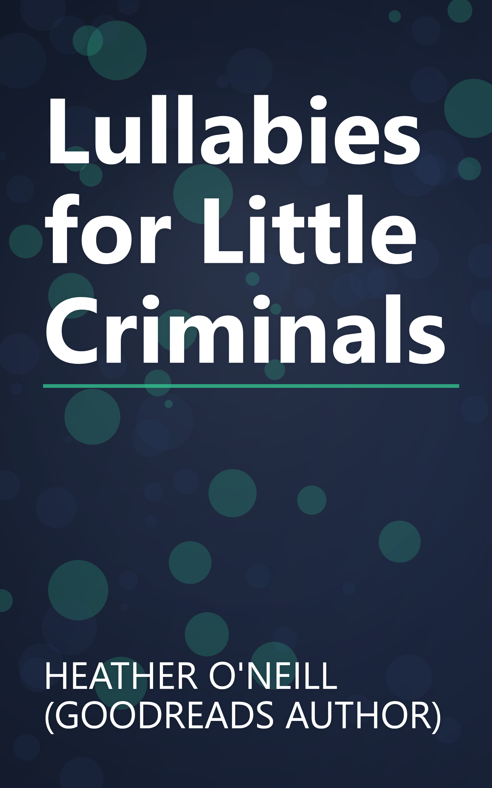 Lullabies for Little Criminals book cover