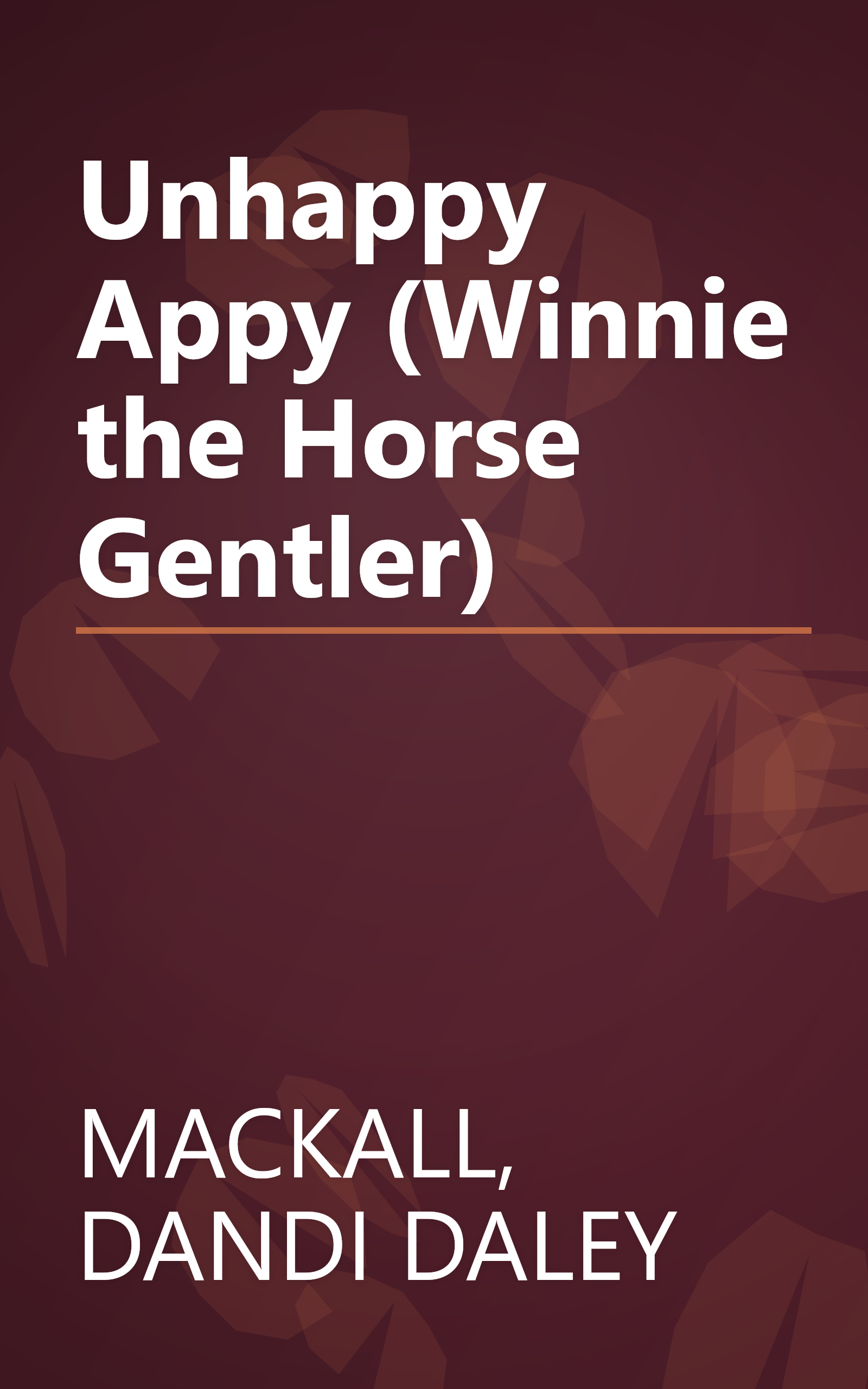 Unhappy Appy (Winnie the Horse Gentler) book cover
