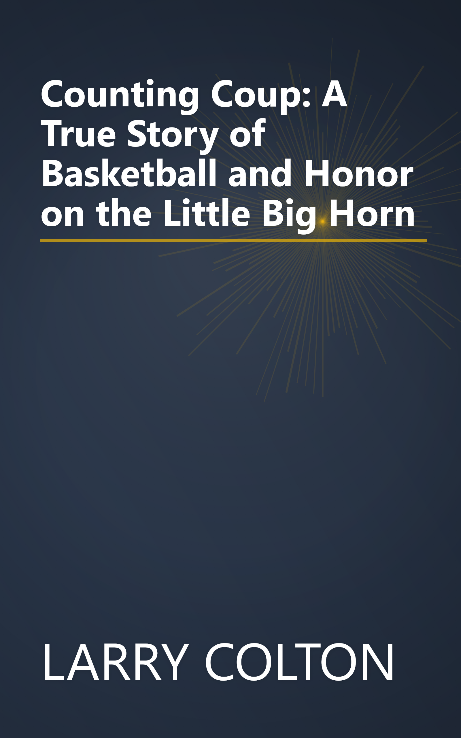 Counting Coup: A True Story of Basketball and Honor on the Little Big Horn book cover