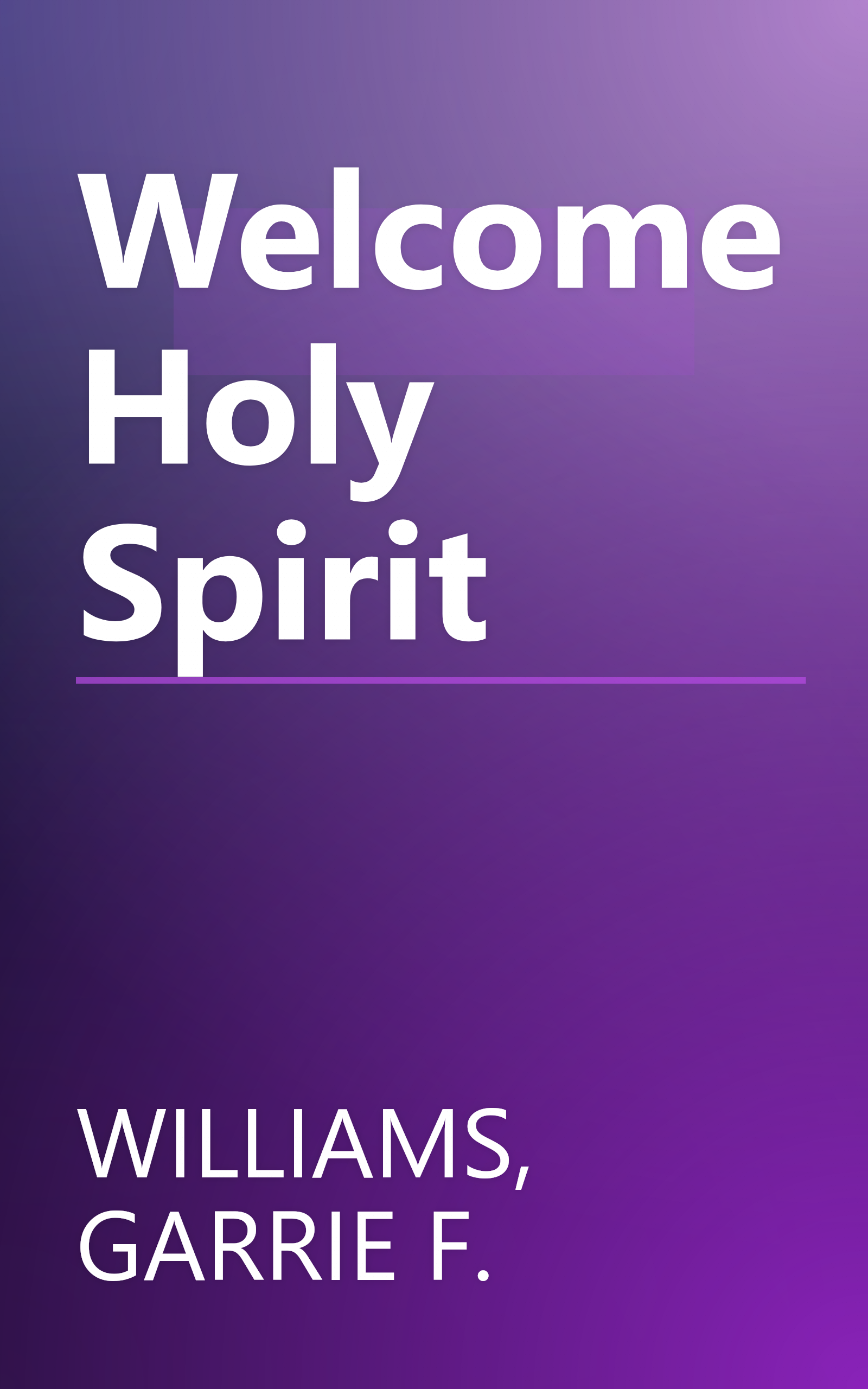 Welcome Holy Spirit book cover