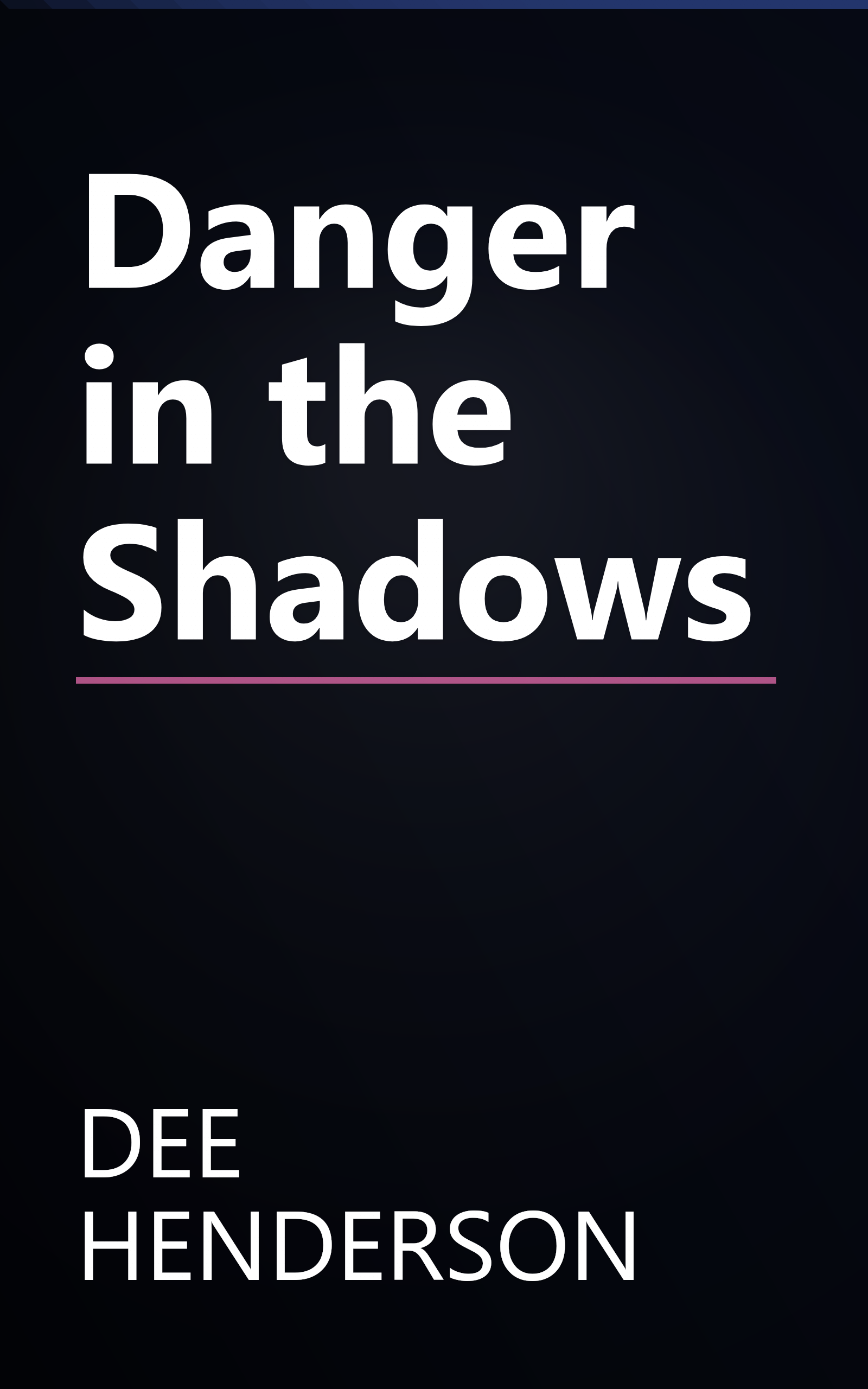 Danger in the Shadows book cover