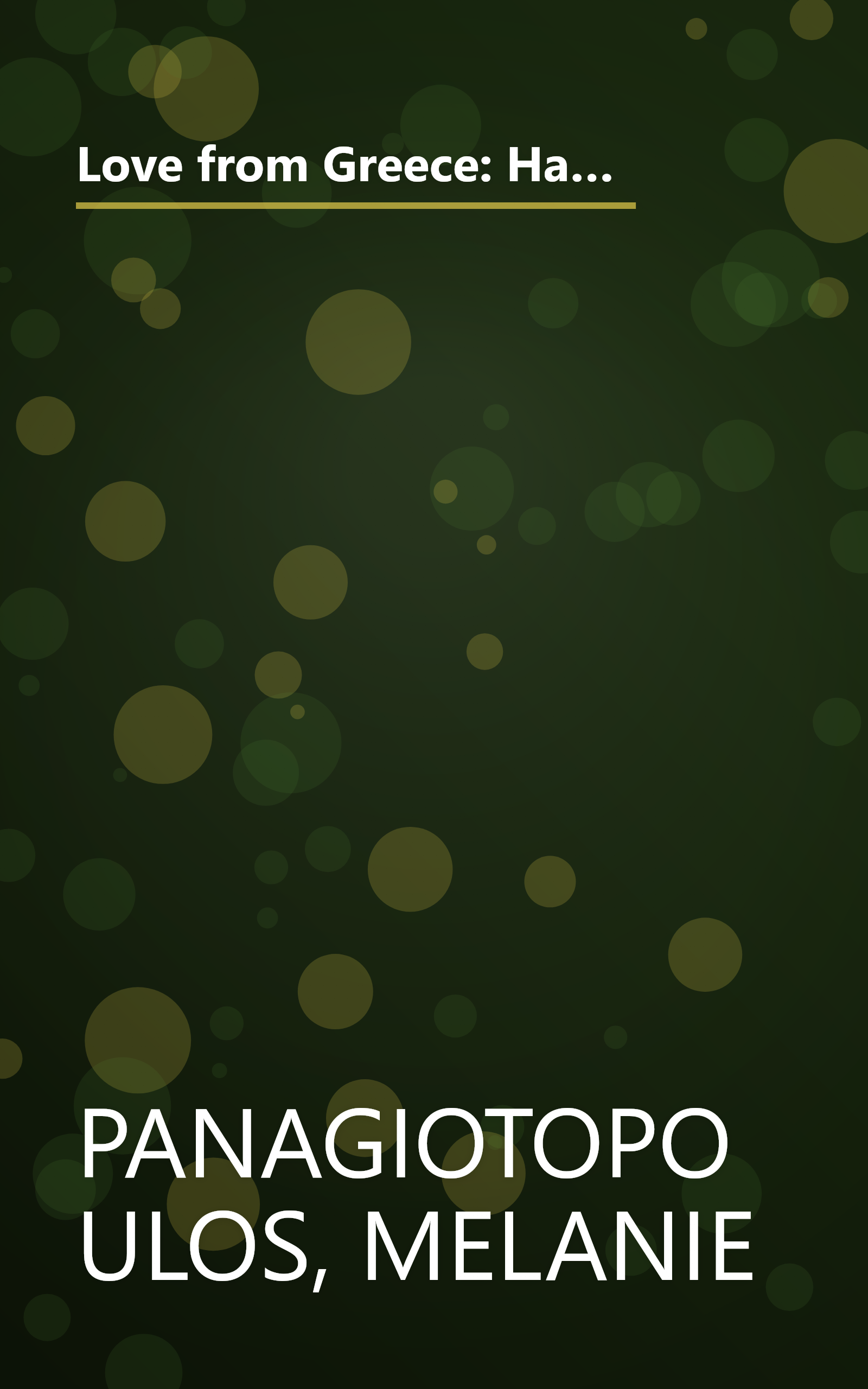 Love from Greece: Happily Ever After/Fairy-Tale Romance/In a Land Far, Far Away (Heartsong Novella Collection) book cover