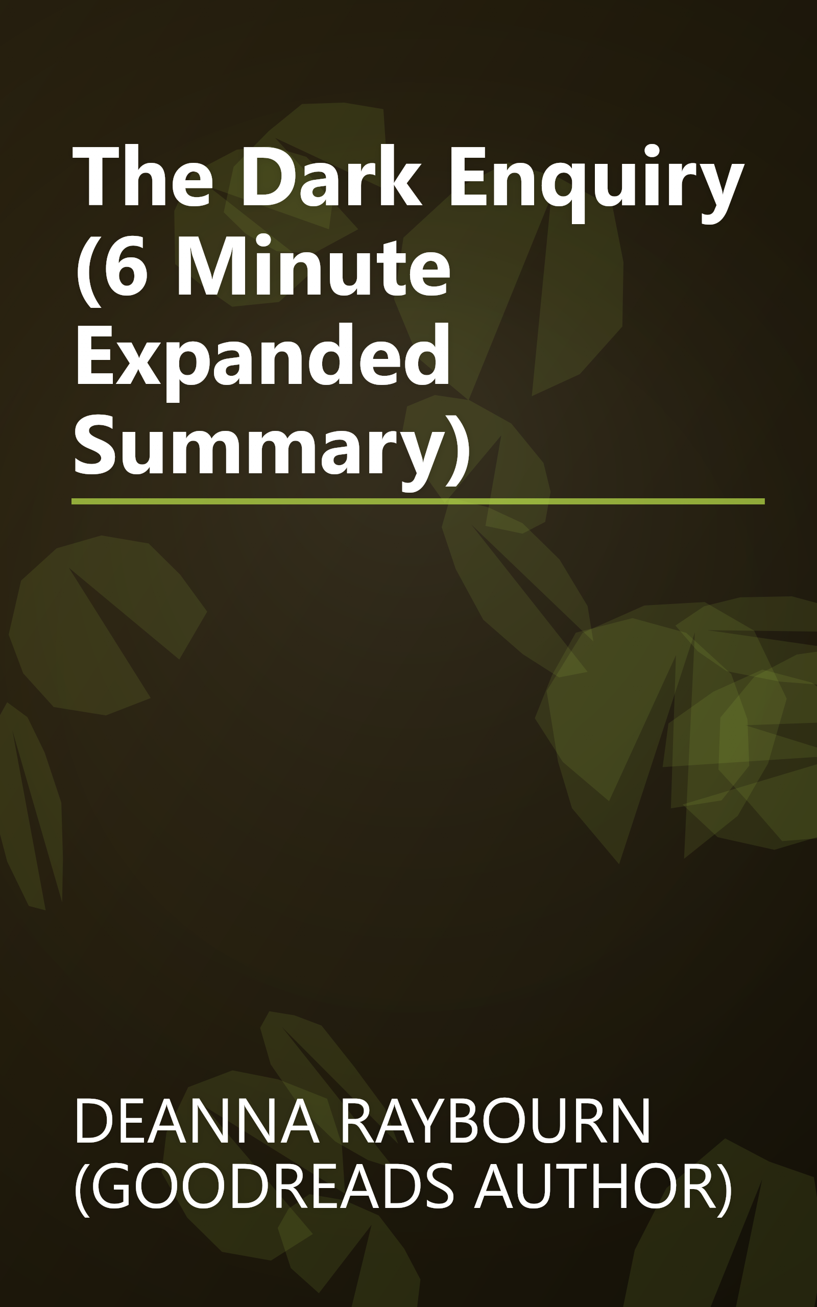 The Dark Enquiry (6 Minute   Expanded Summary) book cover