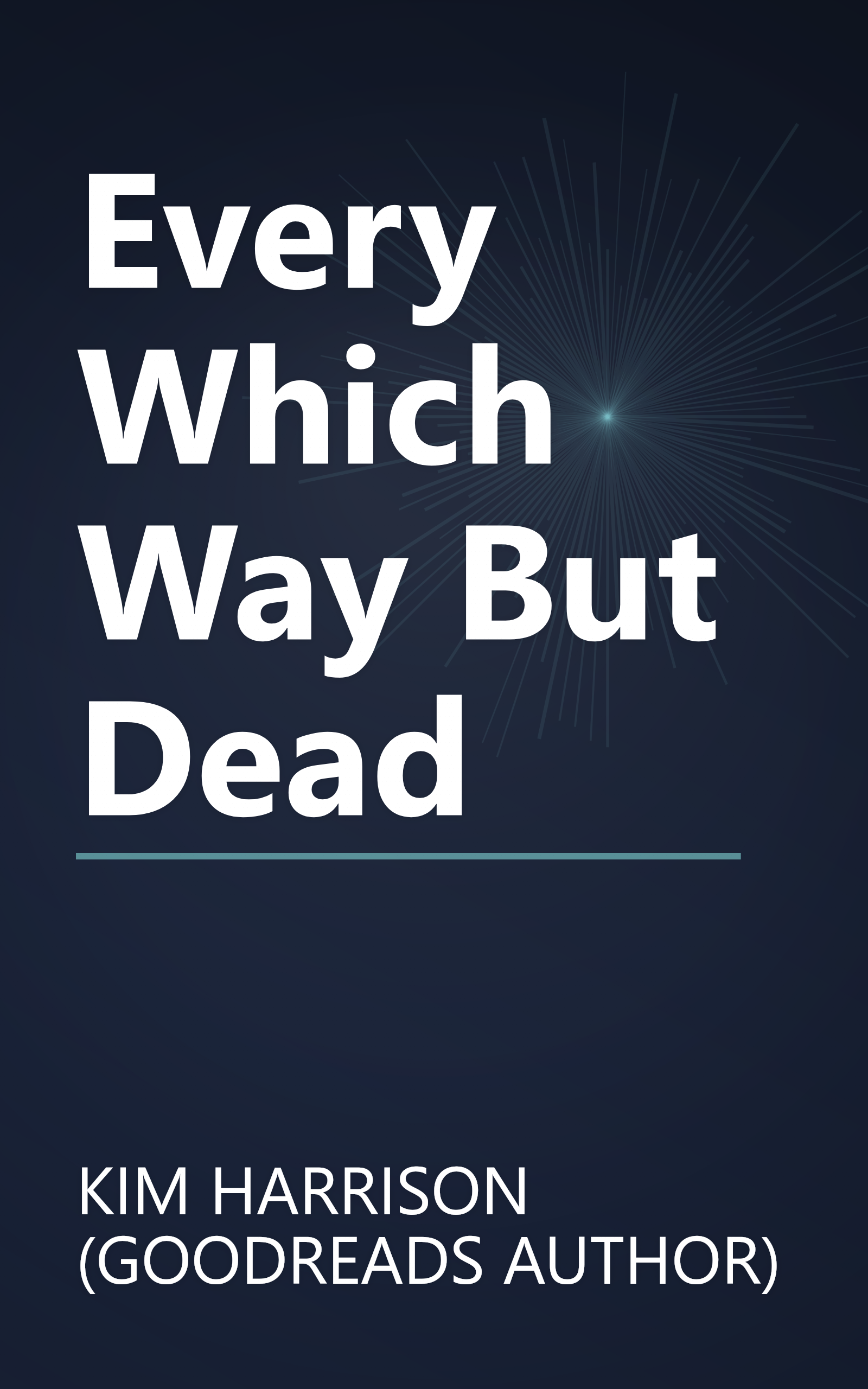 Every Which Way But Dead book cover