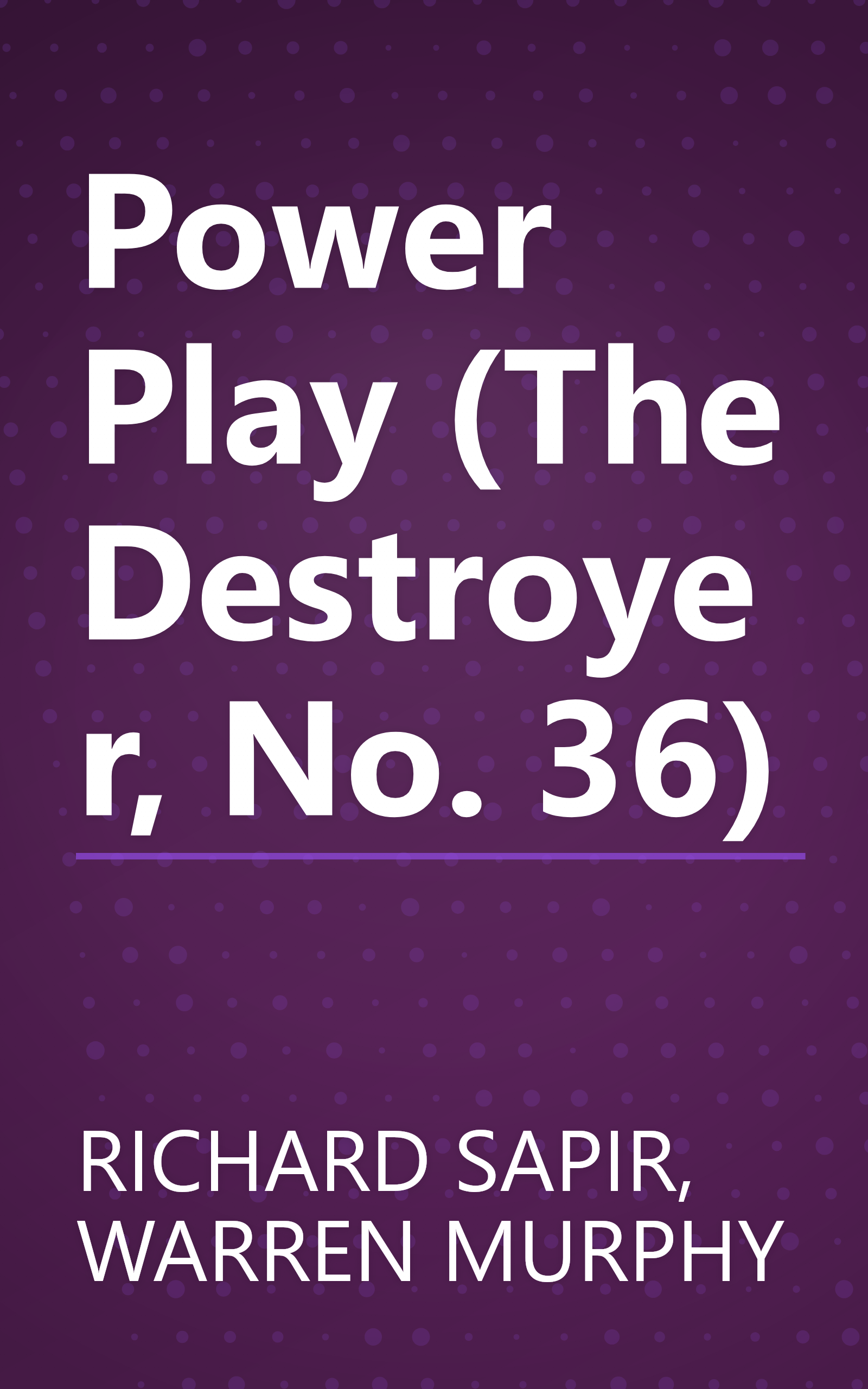 Power Play (The Destroyer, No. 36) book cover