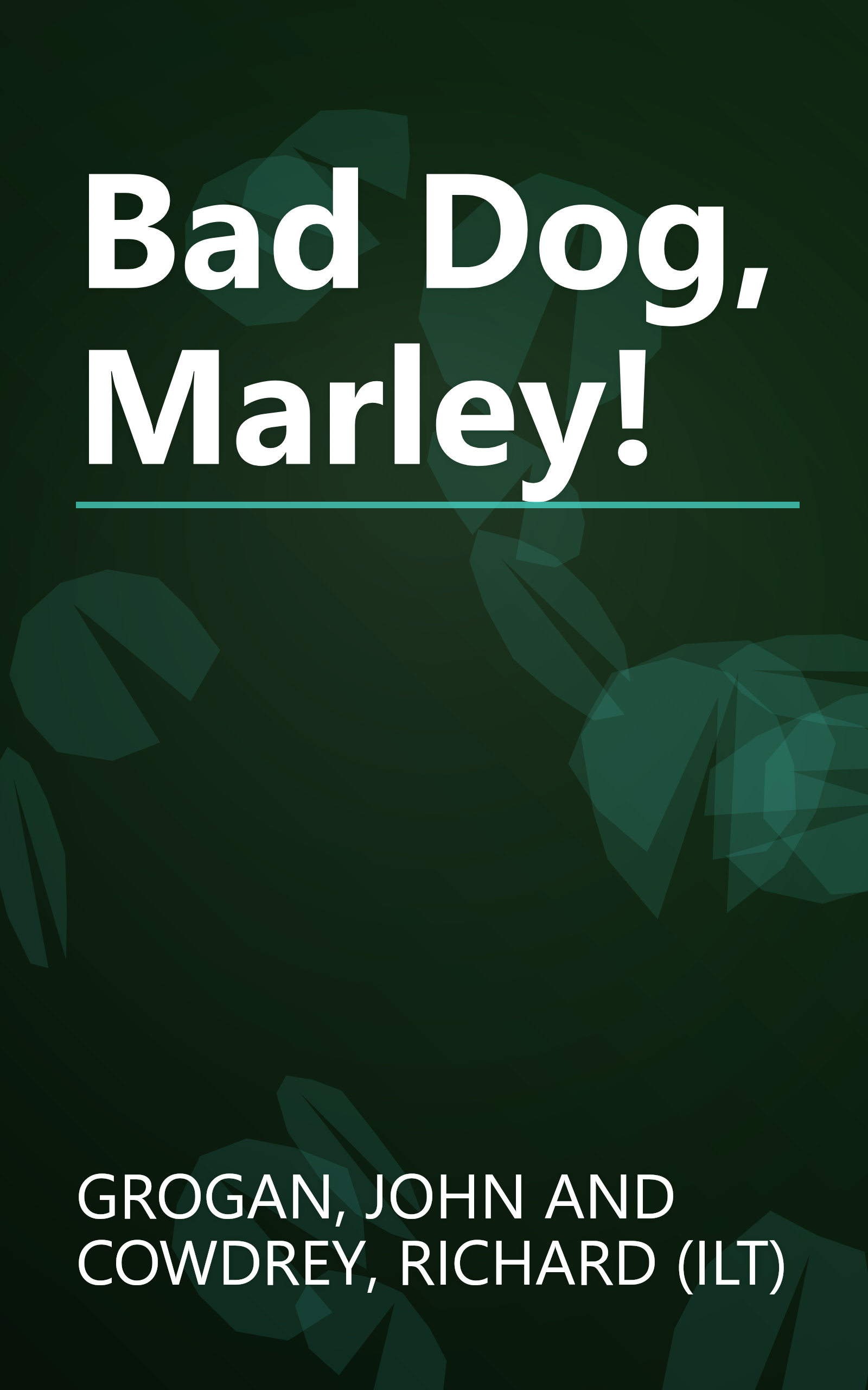 Bad Dog, Marley! book cover