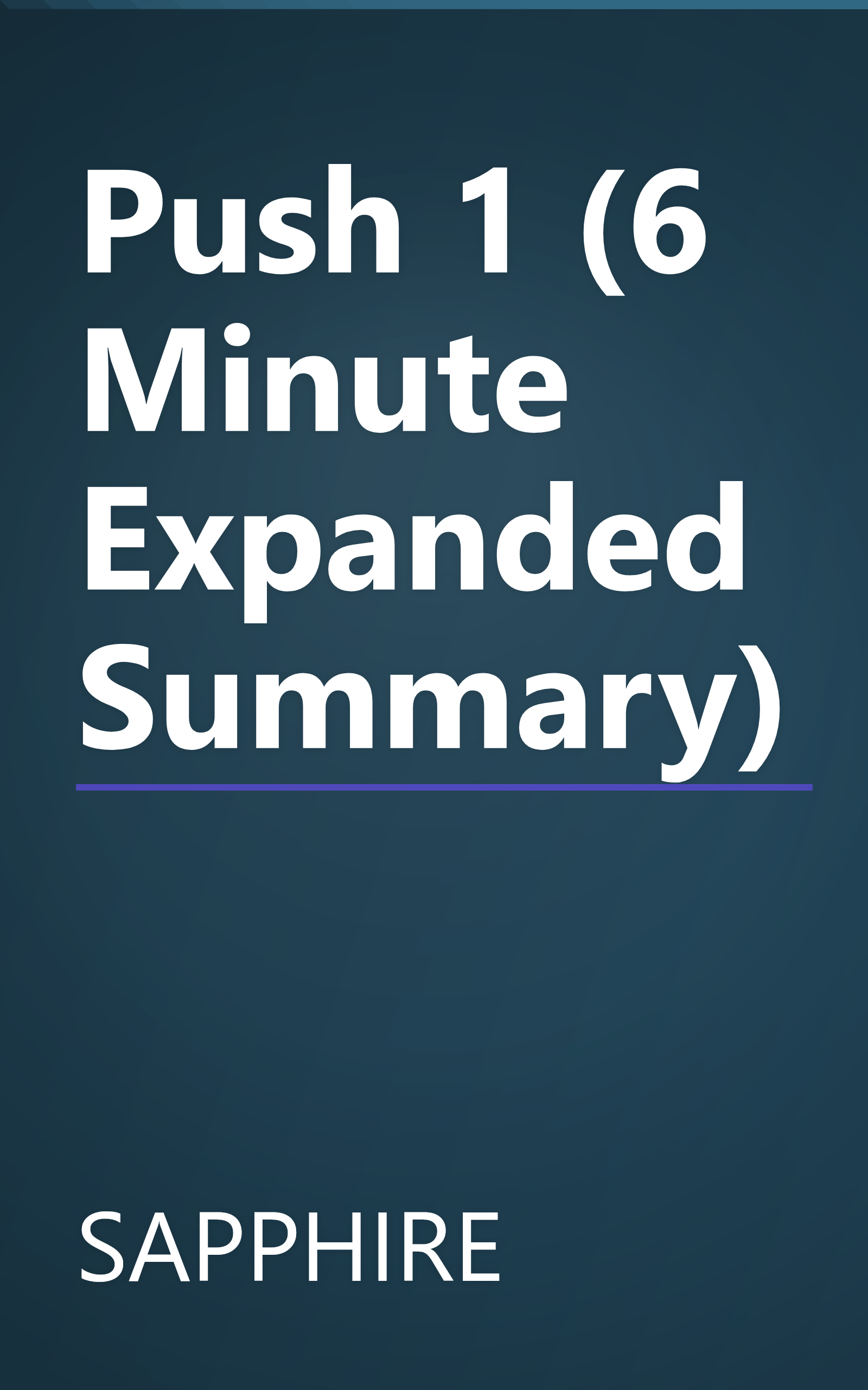 Push 1 (6 Minute   Expanded Summary) book cover