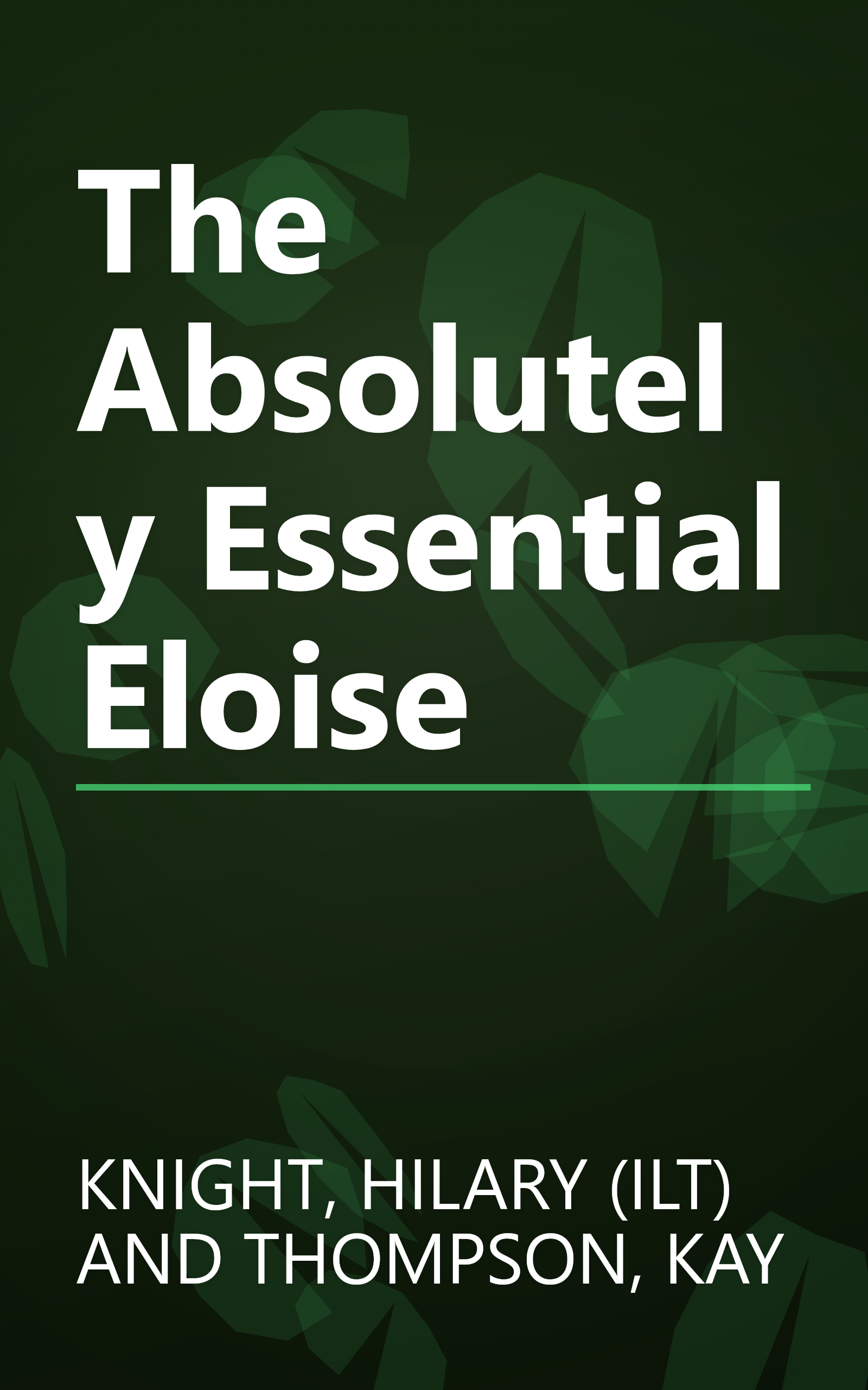 The Absolutely Essential Eloise book cover