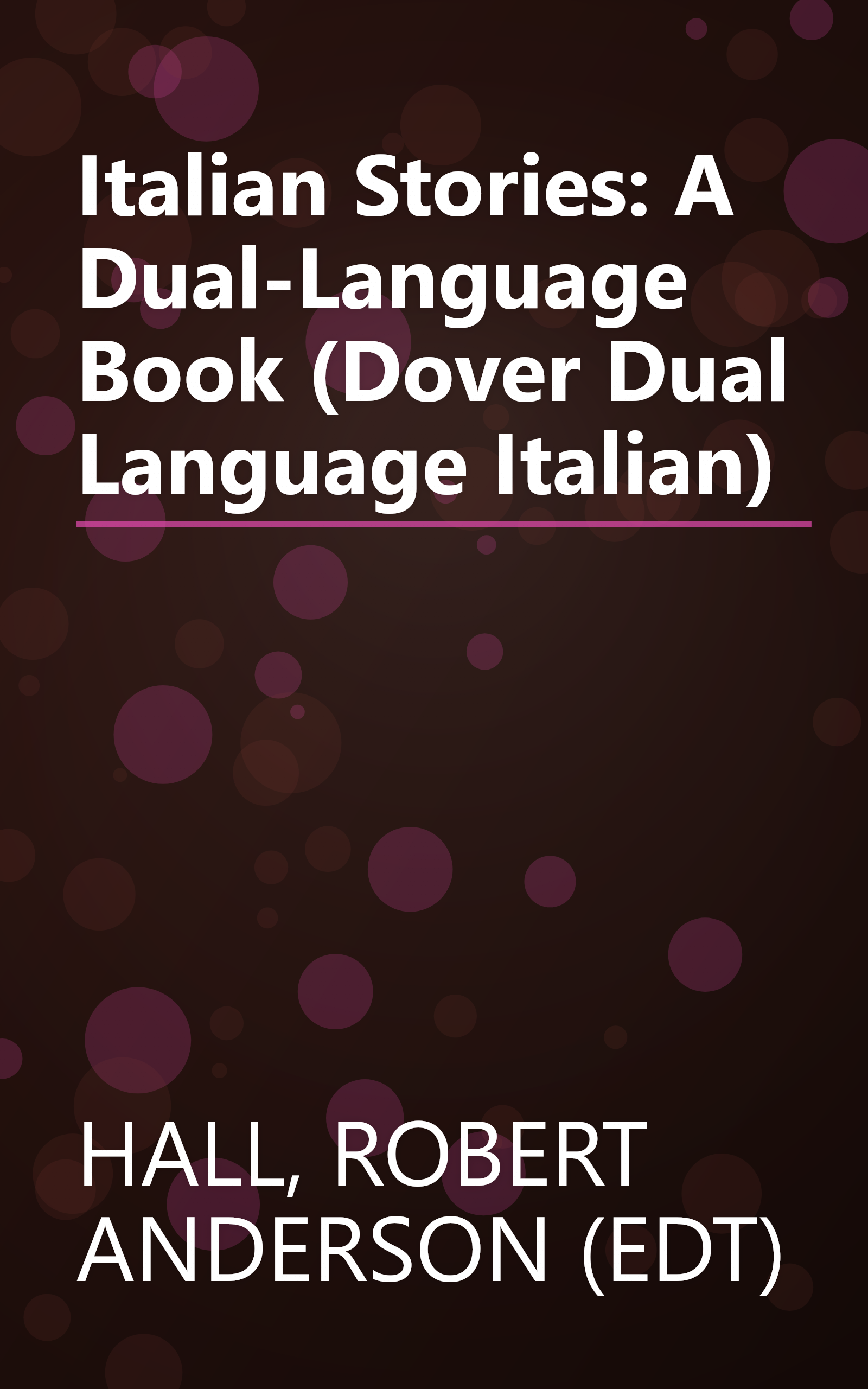 Italian Stories: A Dual-Language Book (Dover Dual Language Italian) book cover