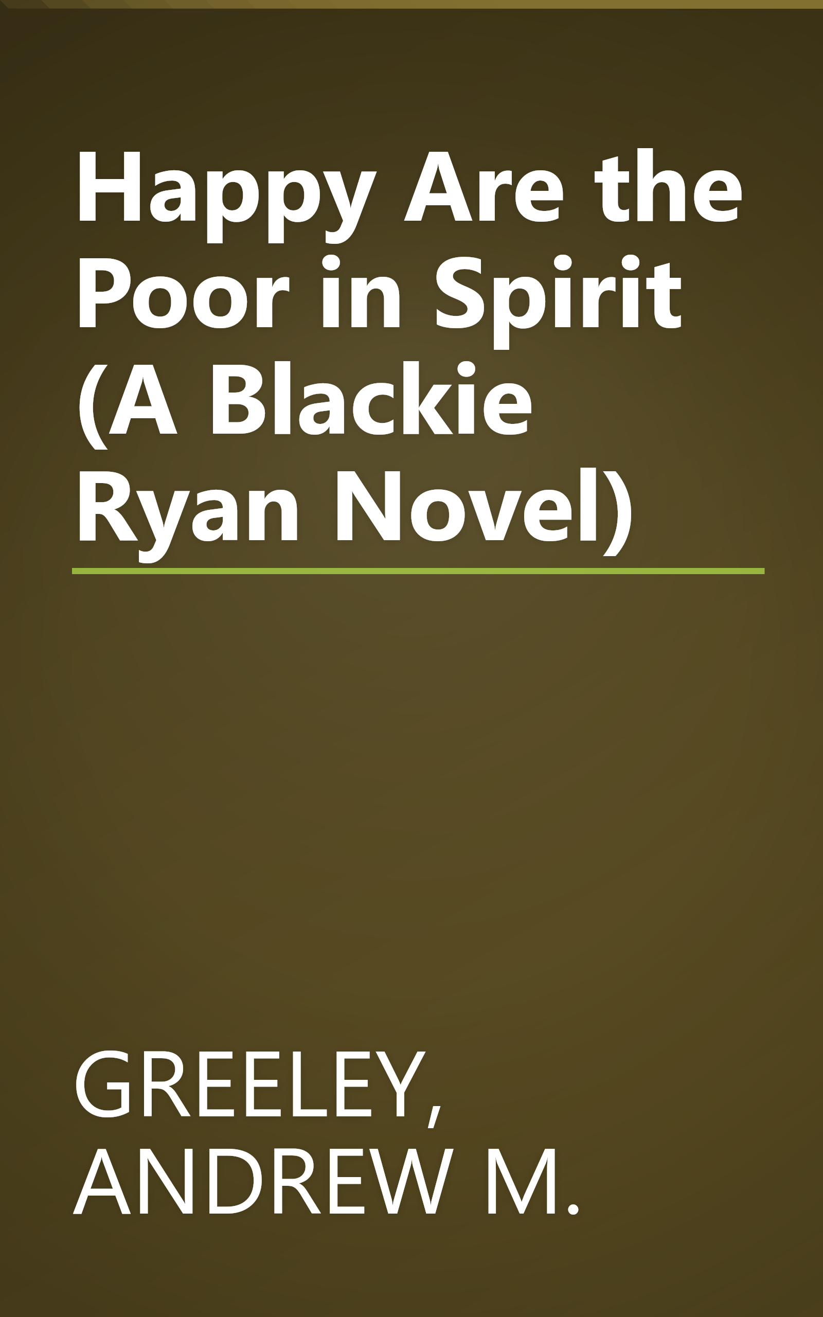 Happy Are the Poor in Spirit (A Blackie Ryan Novel) book cover
