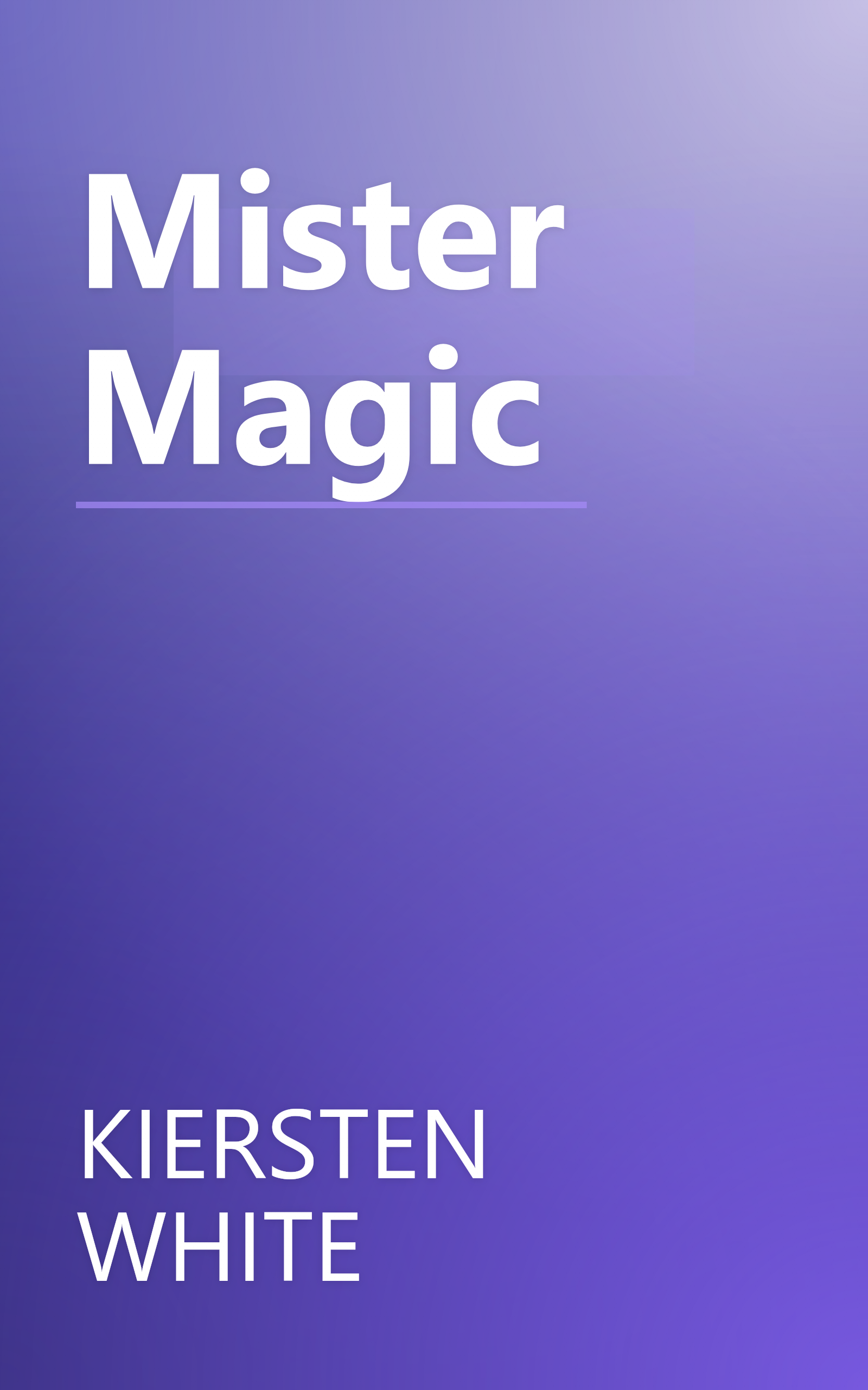 Mister Magic book cover