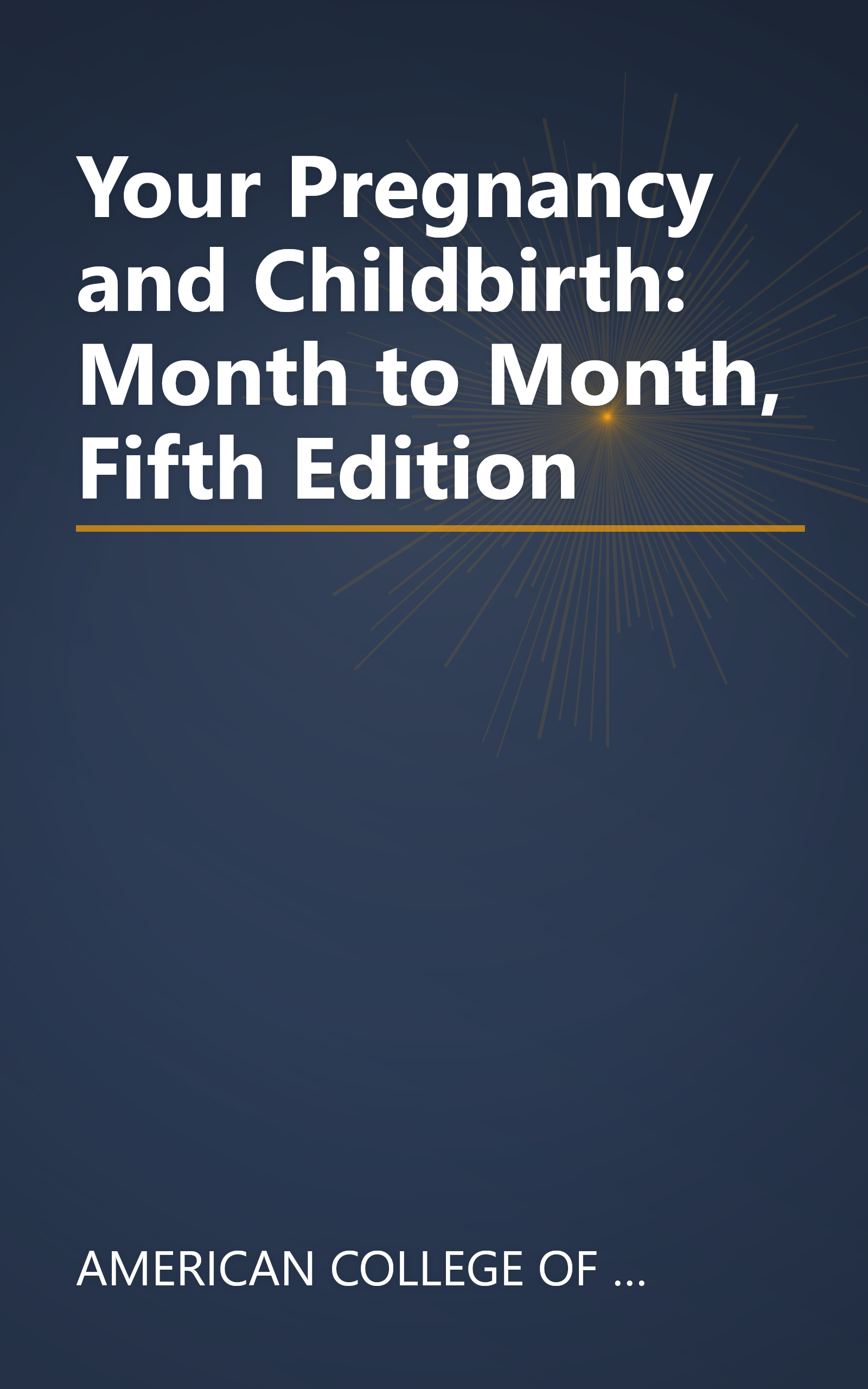 Your Pregnancy and Childbirth: Month to Month, Fifth Edition book cover
