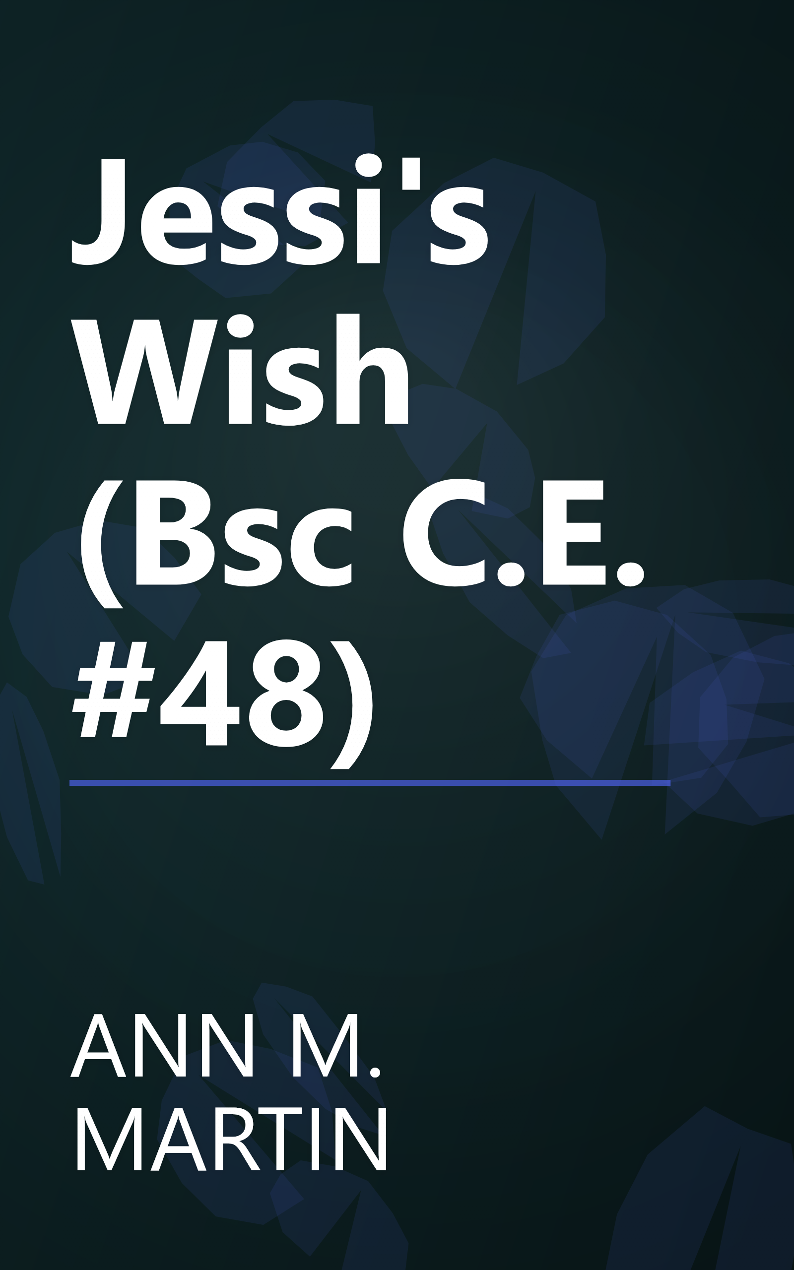 Jessi's Wish (Bsc C.E. #48) book cover