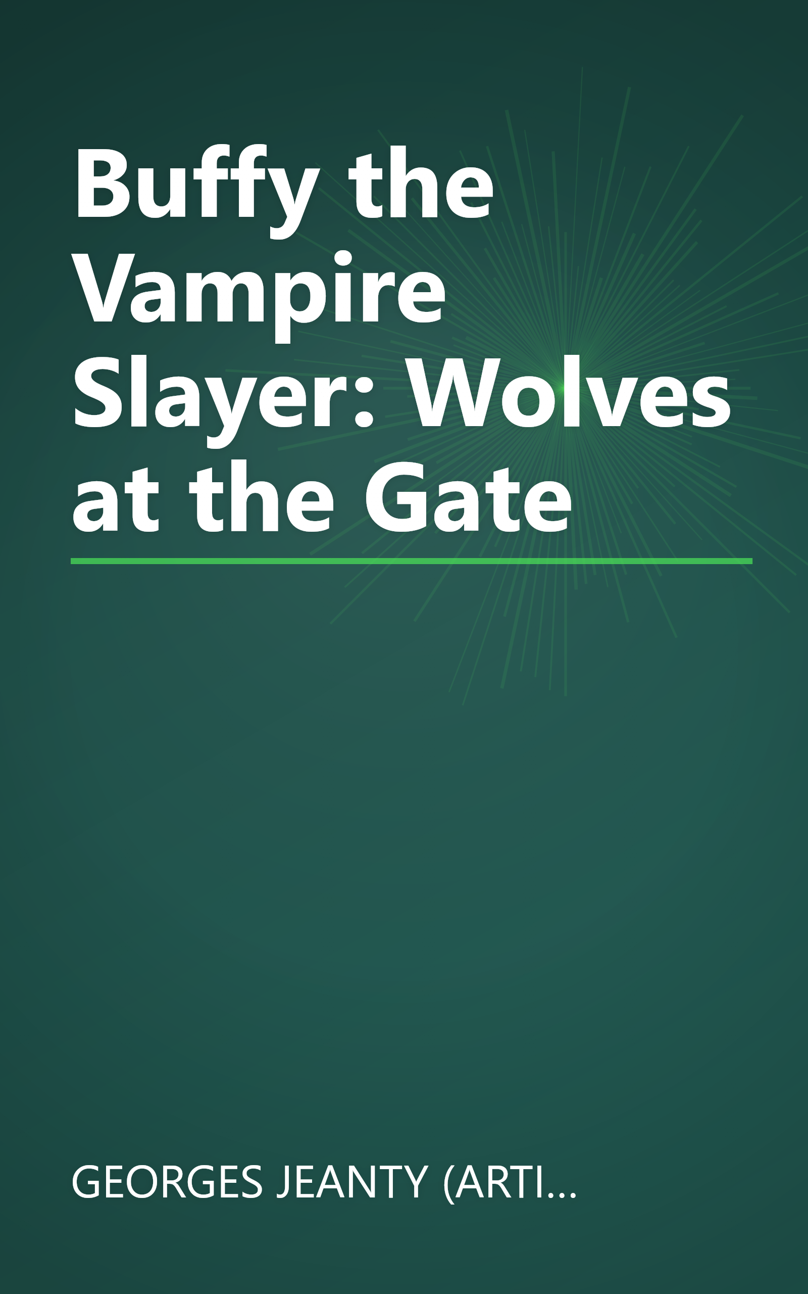 Buffy the Vampire Slayer: Wolves at the Gate book cover