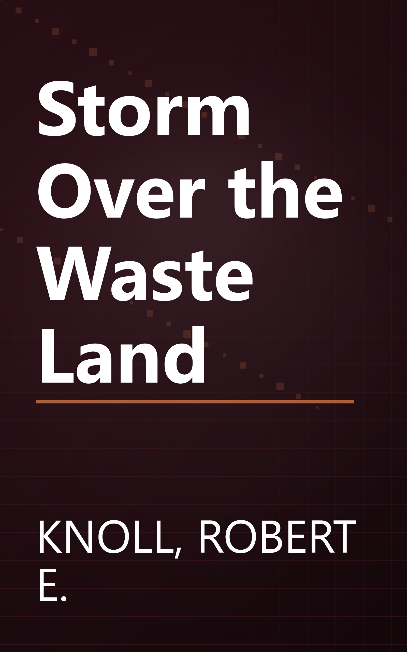 Storm Over the Waste Land book cover