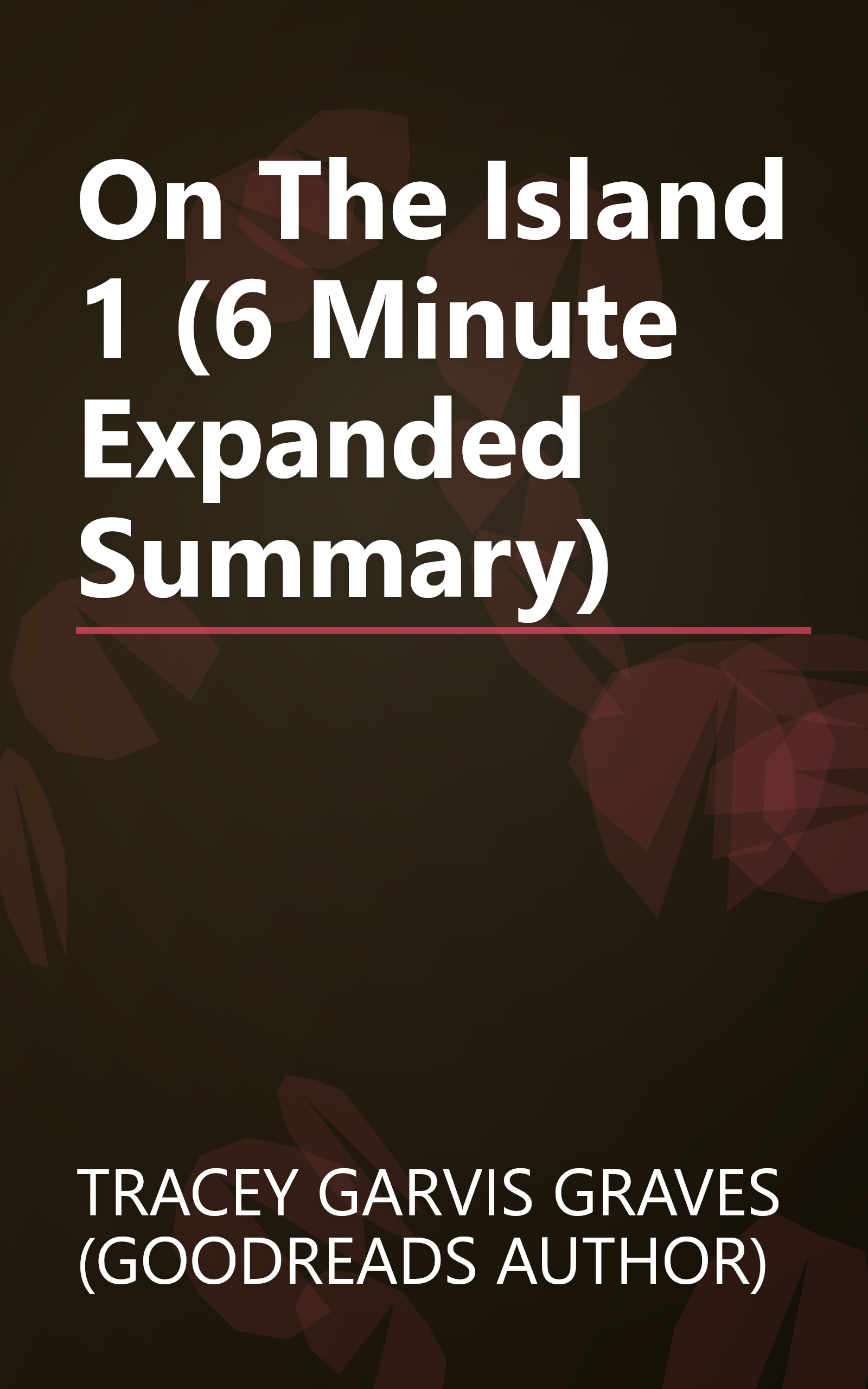 On The Island 1 (6 Minute   Expanded Summary) book cover