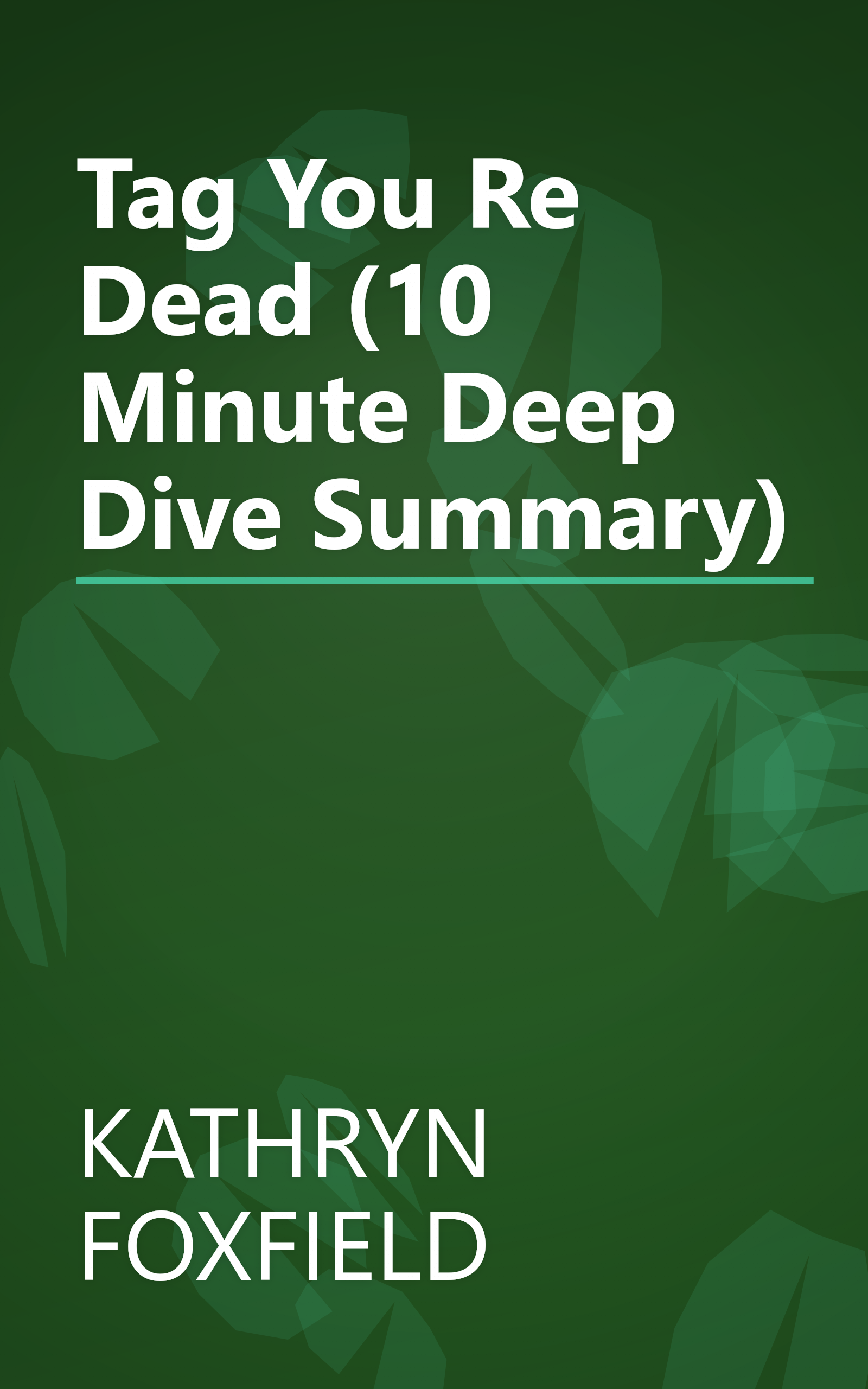 Tag  You Re Dead (10 Minute   Deep Dive Summary) book cover