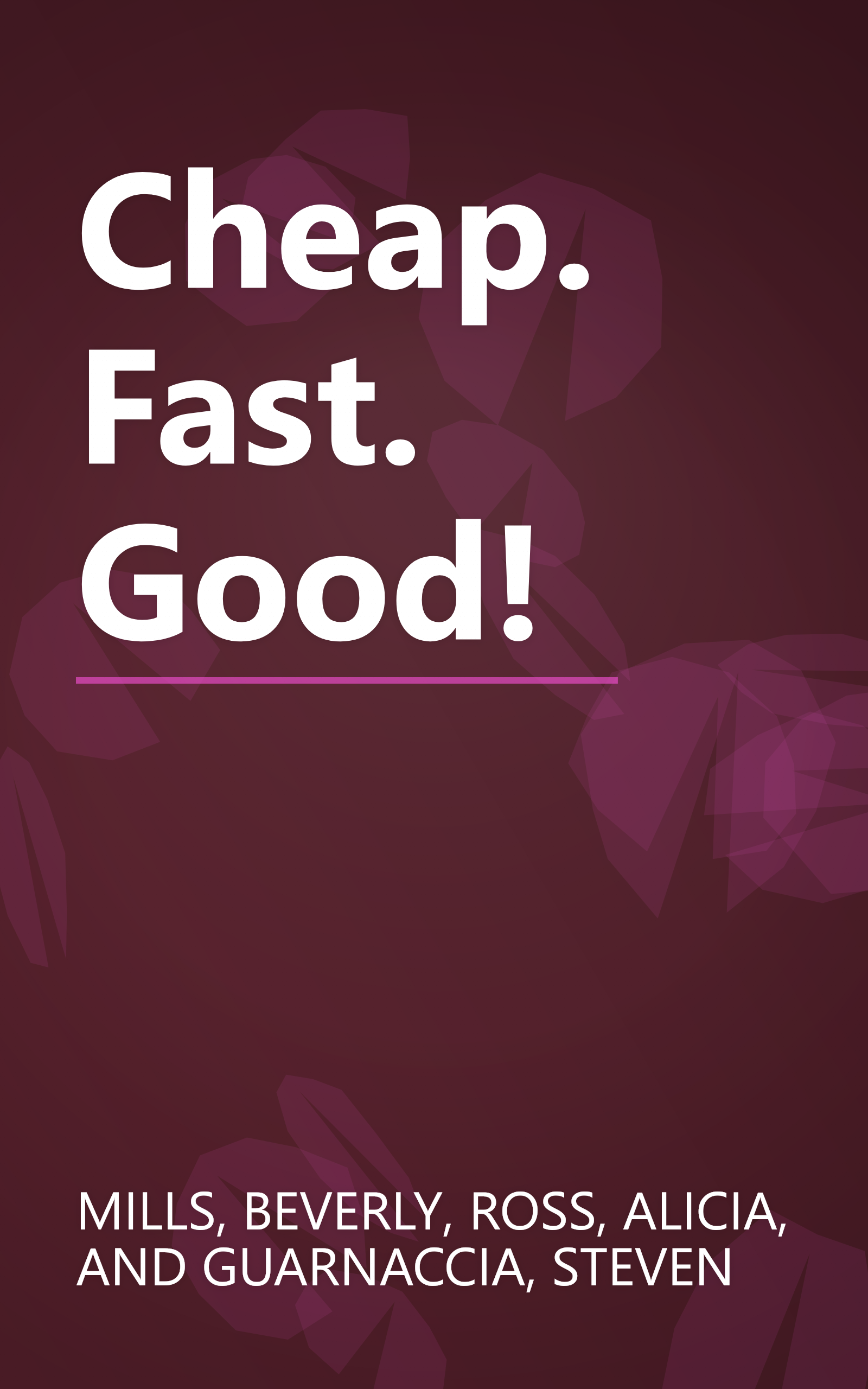 Cheap. Fast. Good! book cover