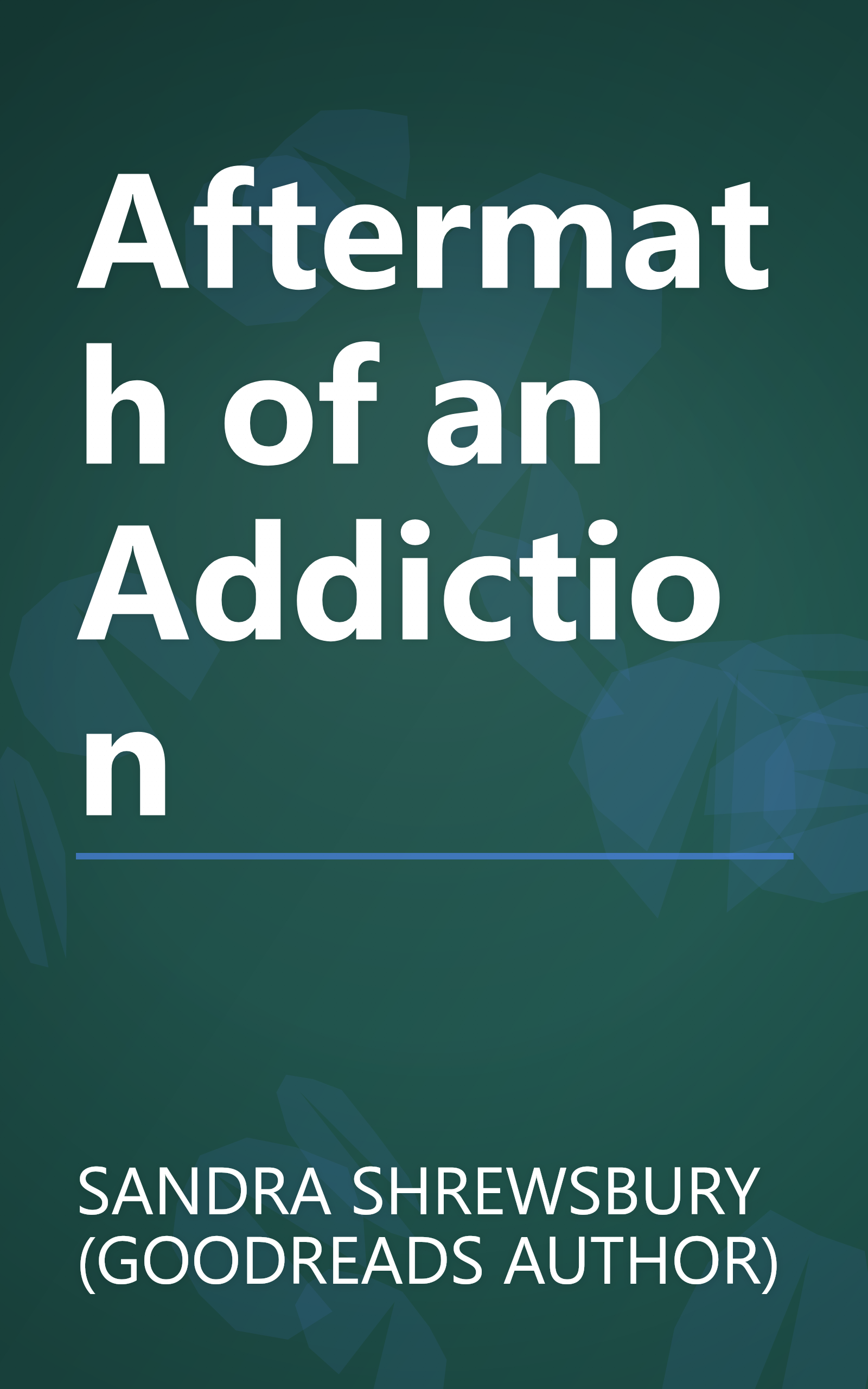Aftermath of an Addiction book cover