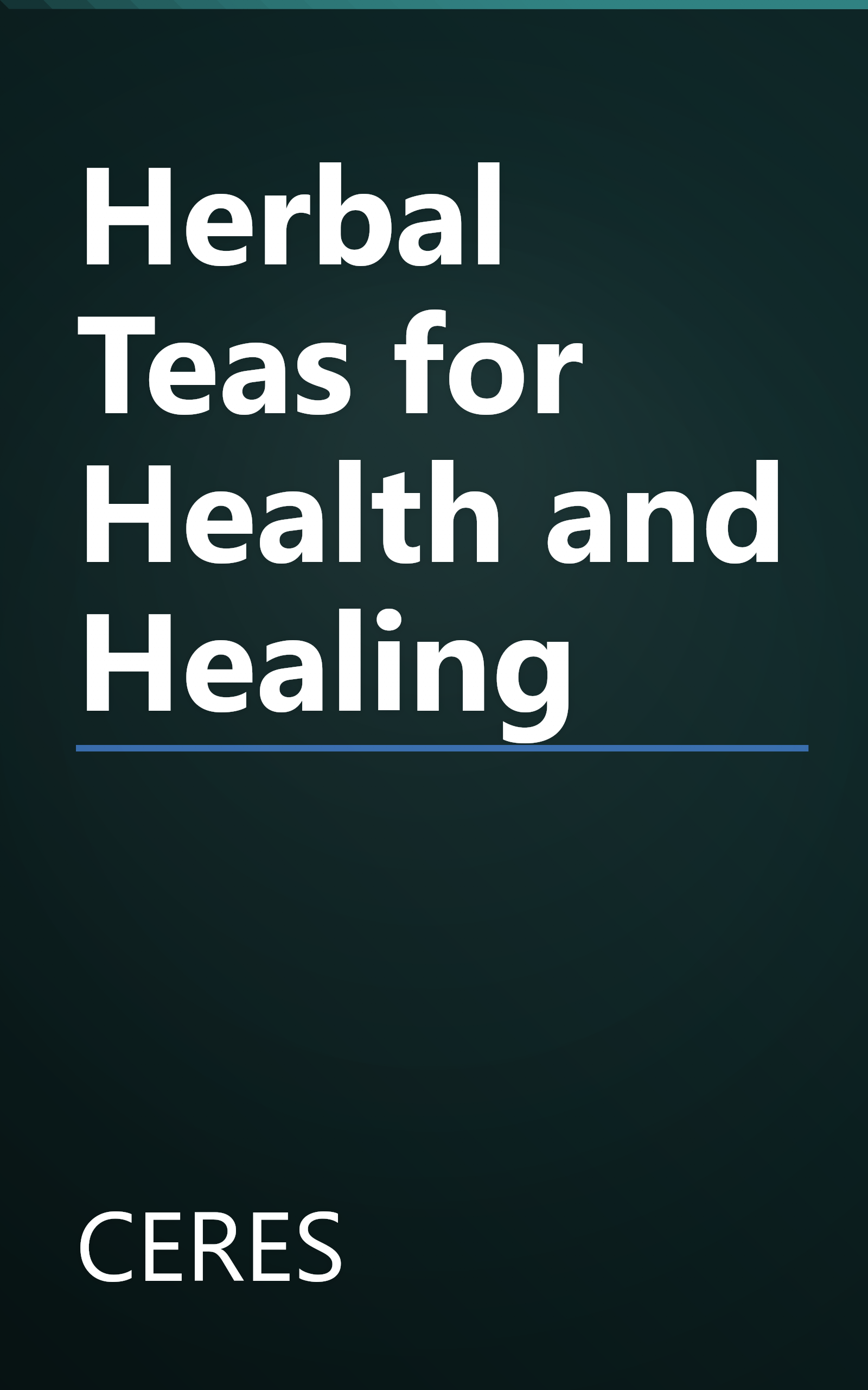 Herbal Teas for Health and Healing book cover