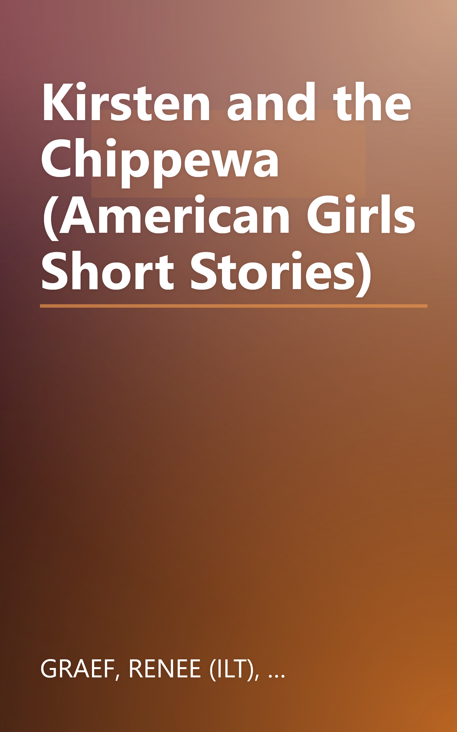 Kirsten and the Chippewa (American Girls Short Stories) book cover