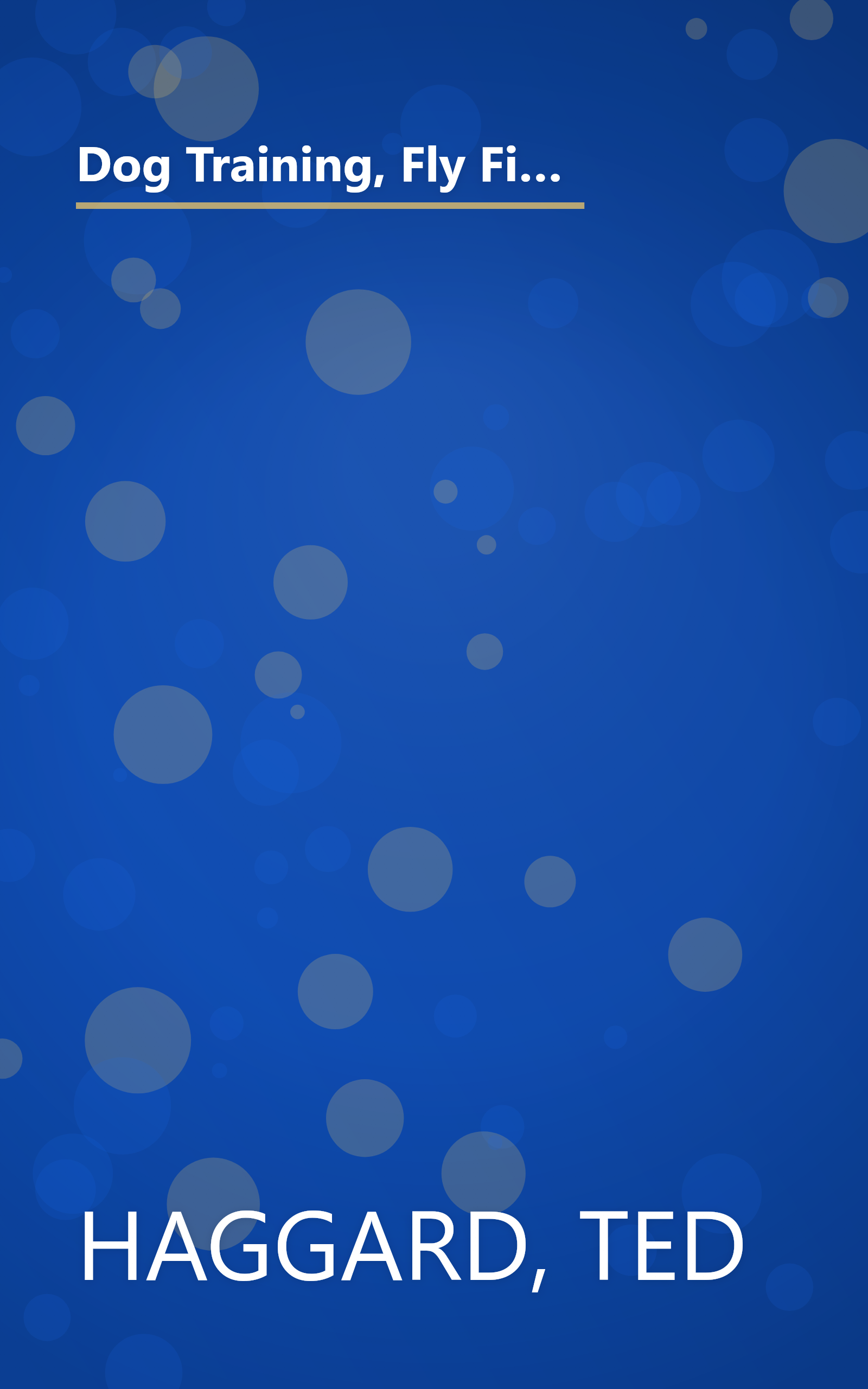 Dog Training, Fly Fishing, And Sharing Christ In The 21st Century: Empowering Your Church To Build Community Through Shared Interests book cover