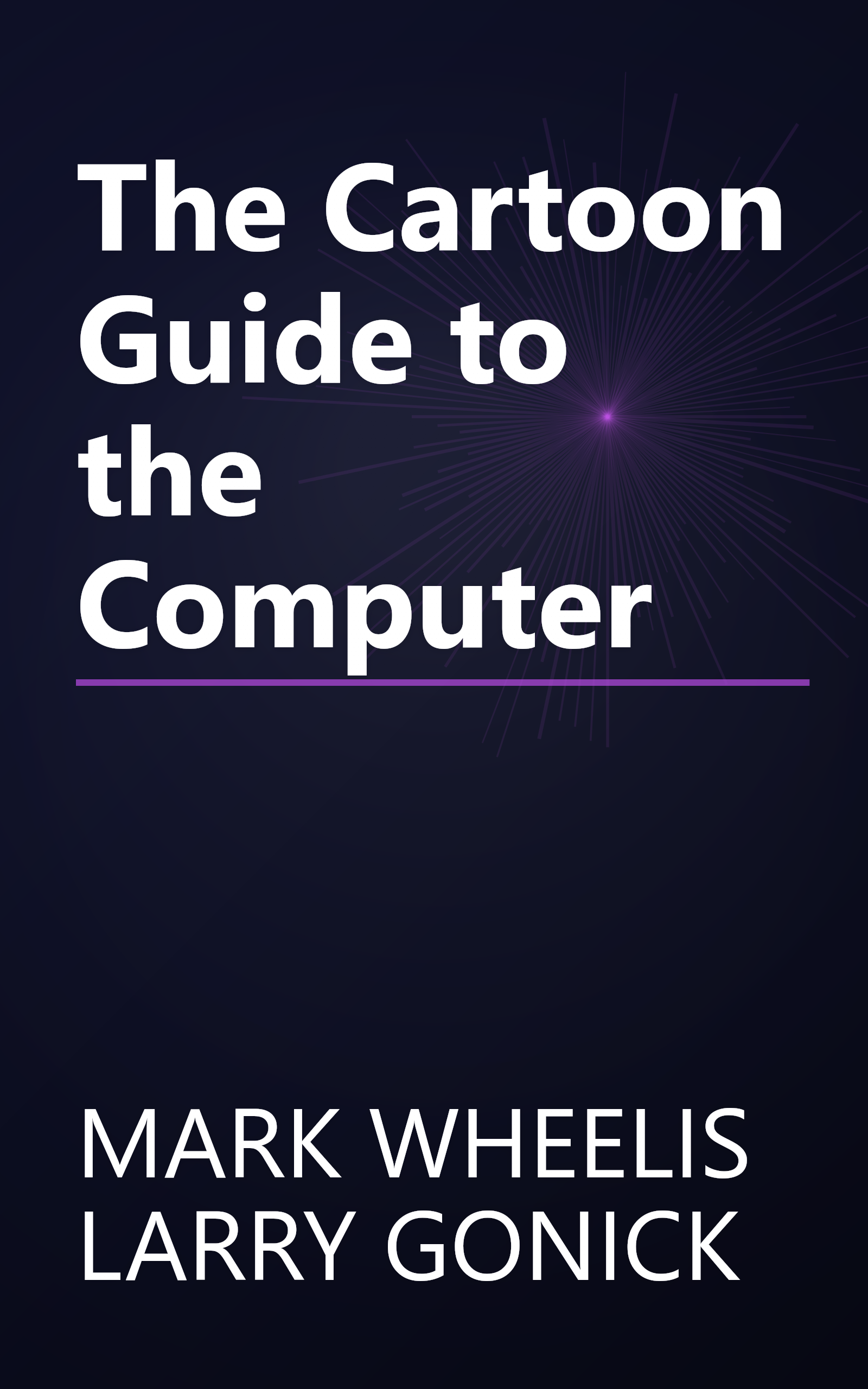 The Cartoon Guide to the Computer book cover