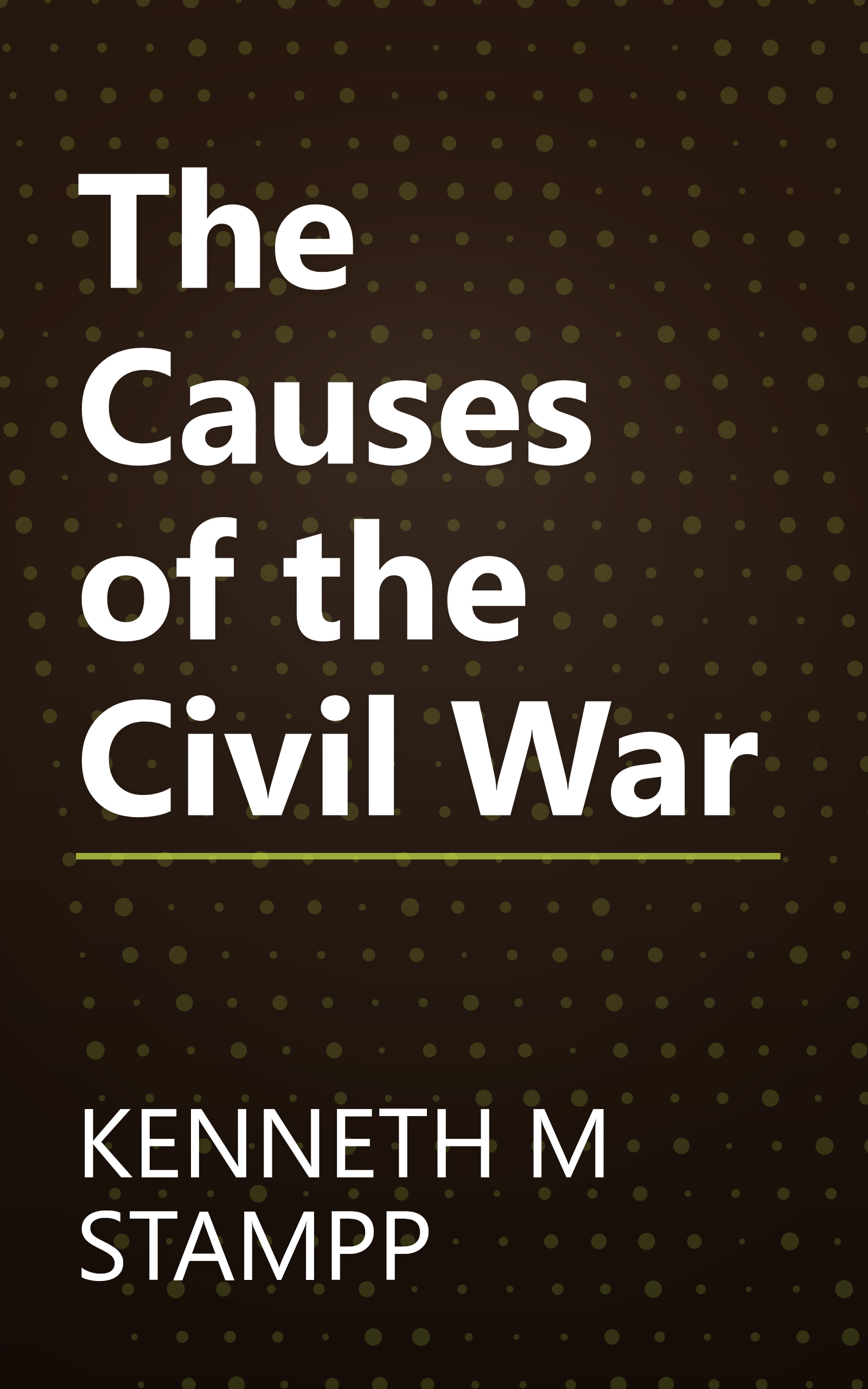 The Causes of the Civil War book cover