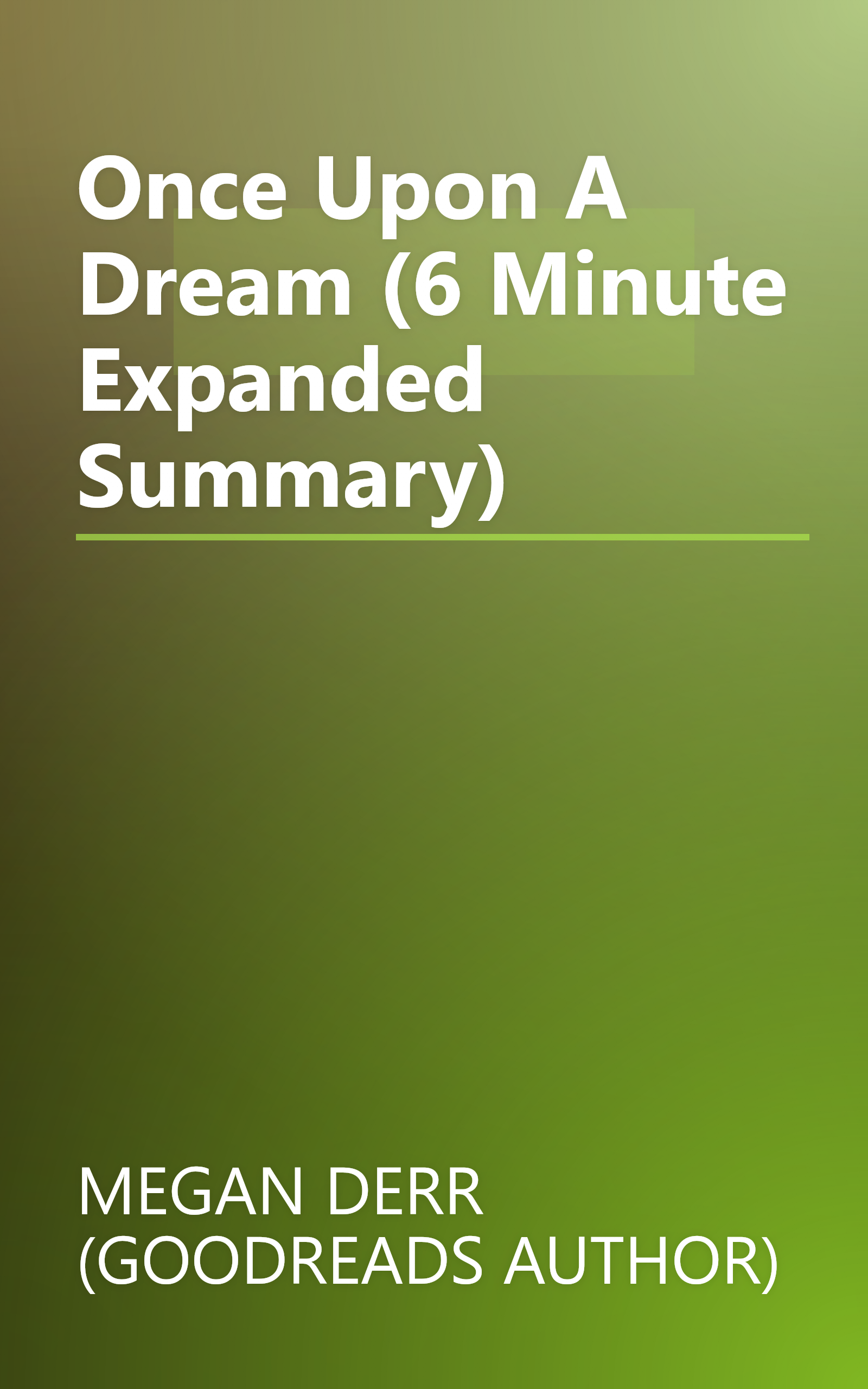 Once Upon A Dream (6 Minute   Expanded Summary) book cover