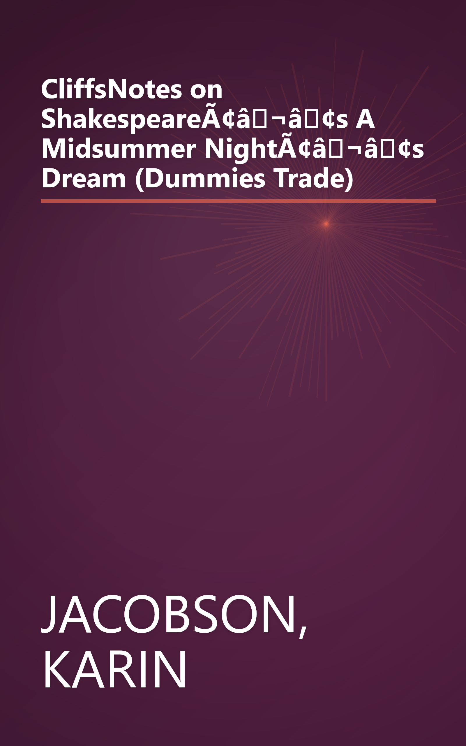 CliffsNotes on ShakespeareÃ¢â¬â¢s A Midsummer NightÃ¢â¬â¢s Dream (Dummies Trade) book cover