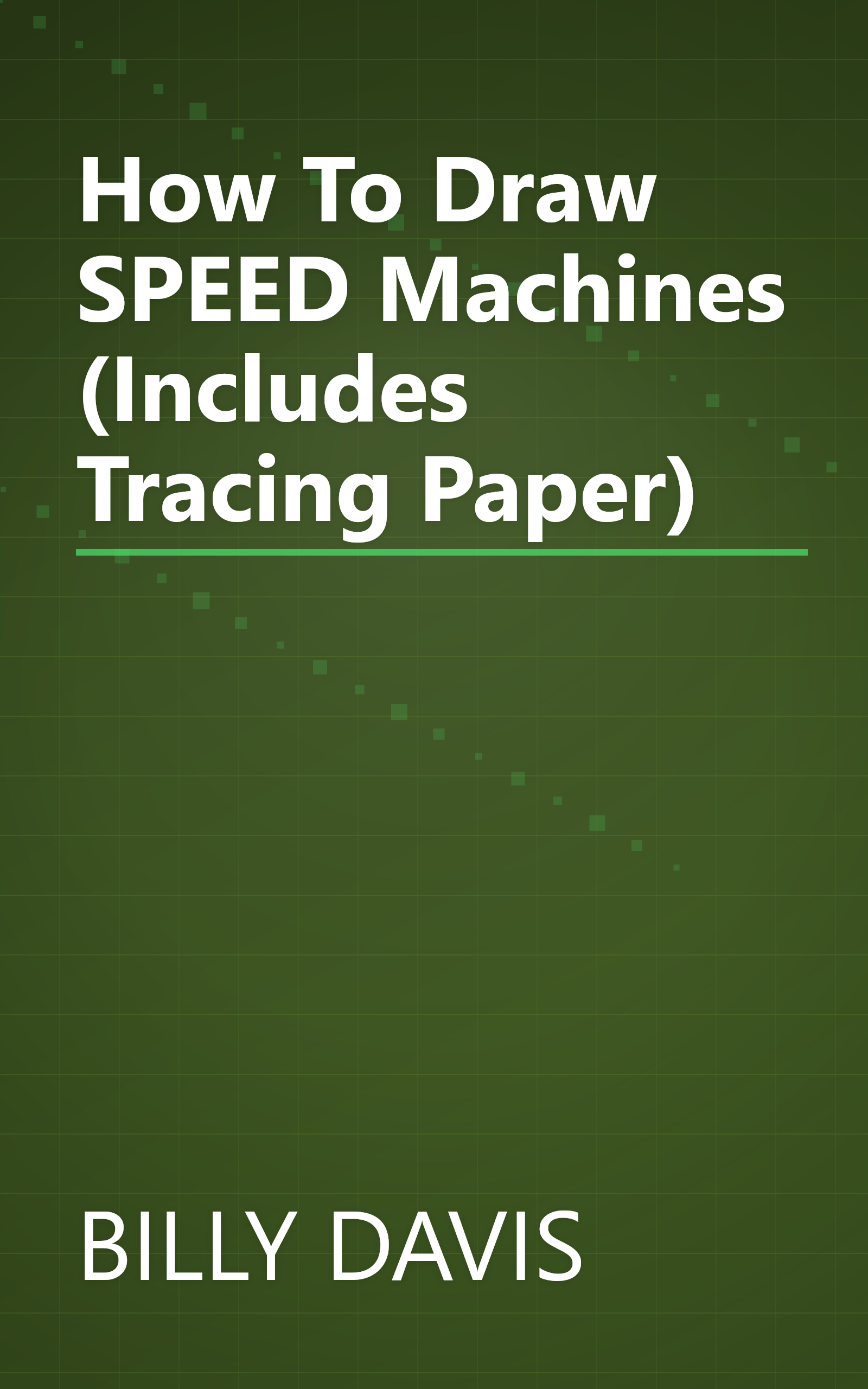 How To Draw SPEED Machines (Includes Tracing Paper) book cover