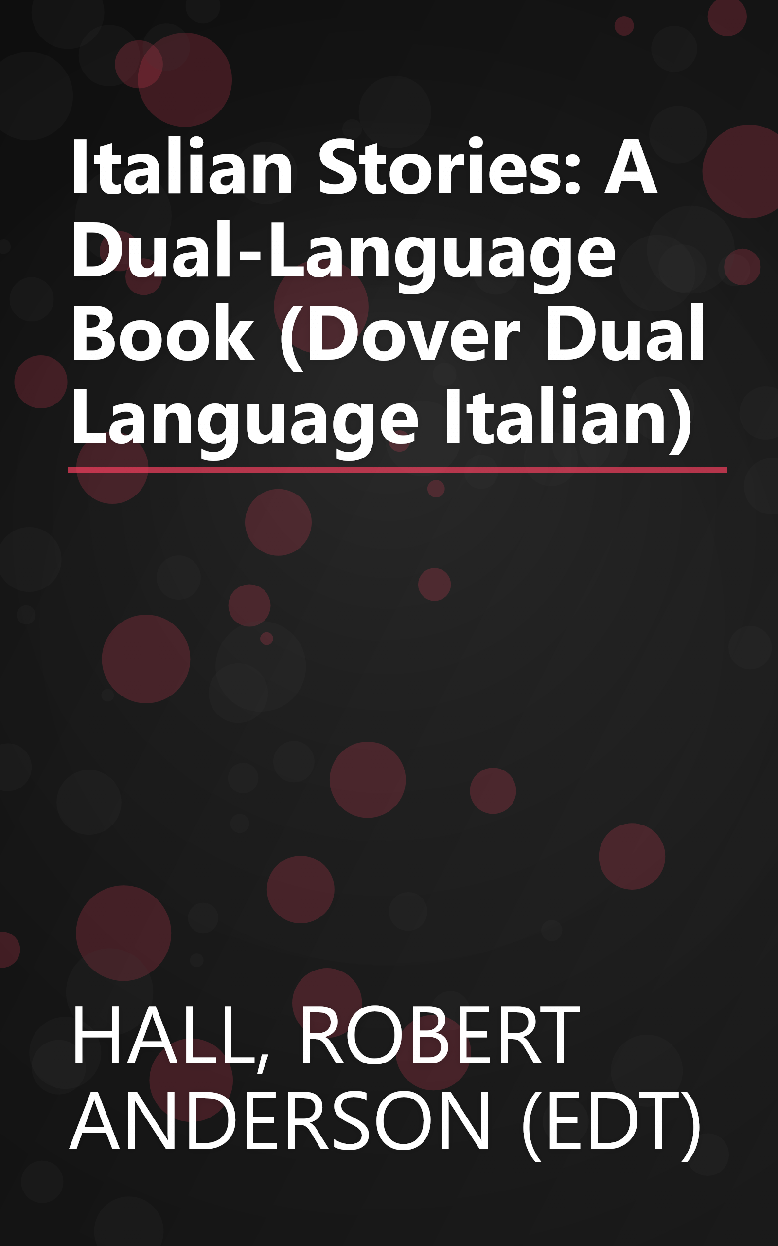 Italian Stories: A Dual-Language Book (Dover Dual Language Italian) book cover