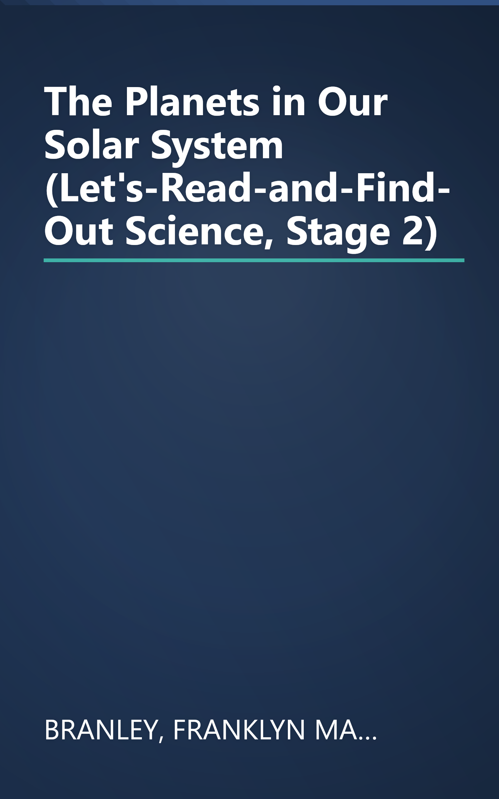 The Planets in Our Solar System (Let's-Read-and-Find-Out Science, Stage 2) book cover