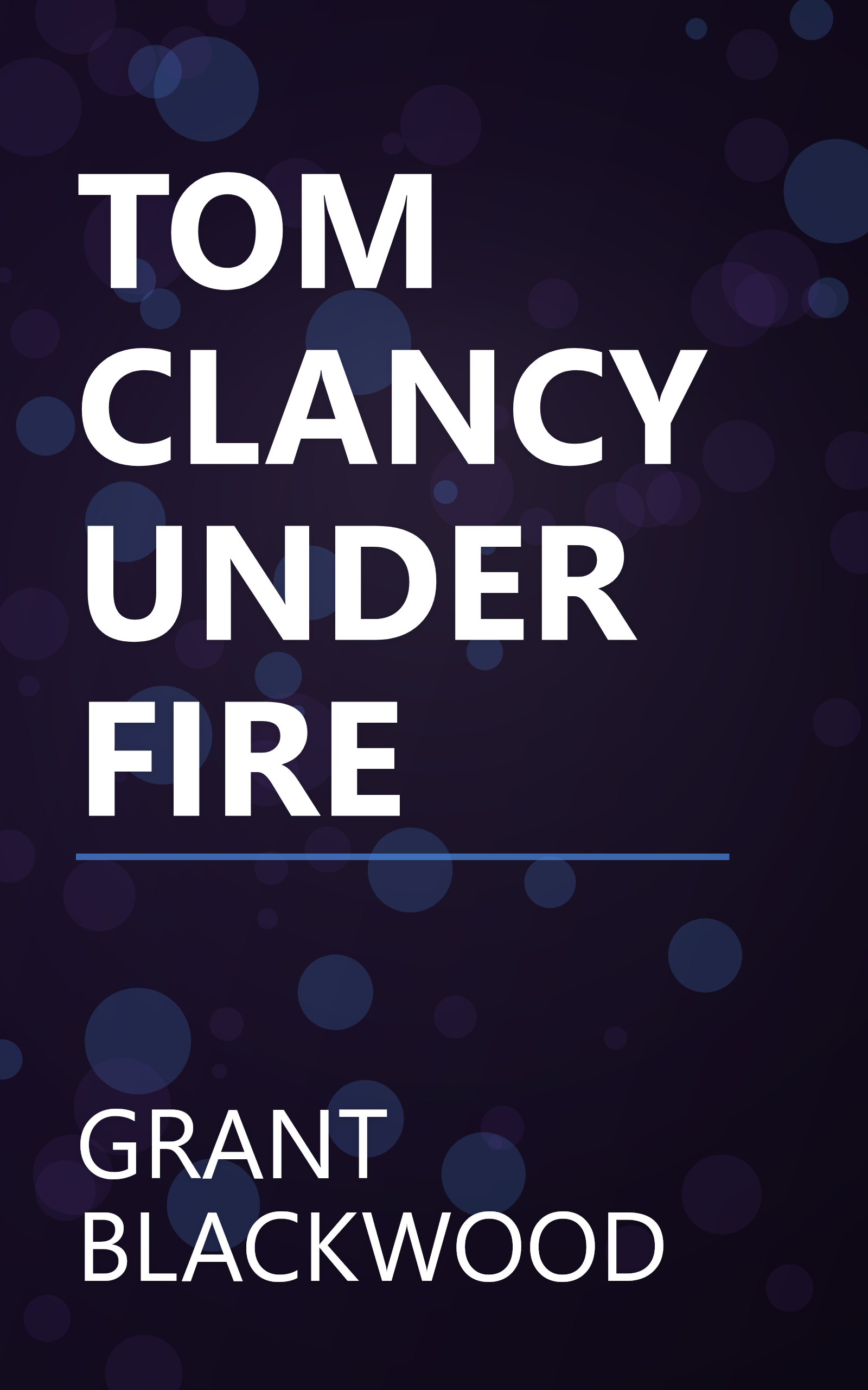 TOM CLANCY UNDER FIRE book cover