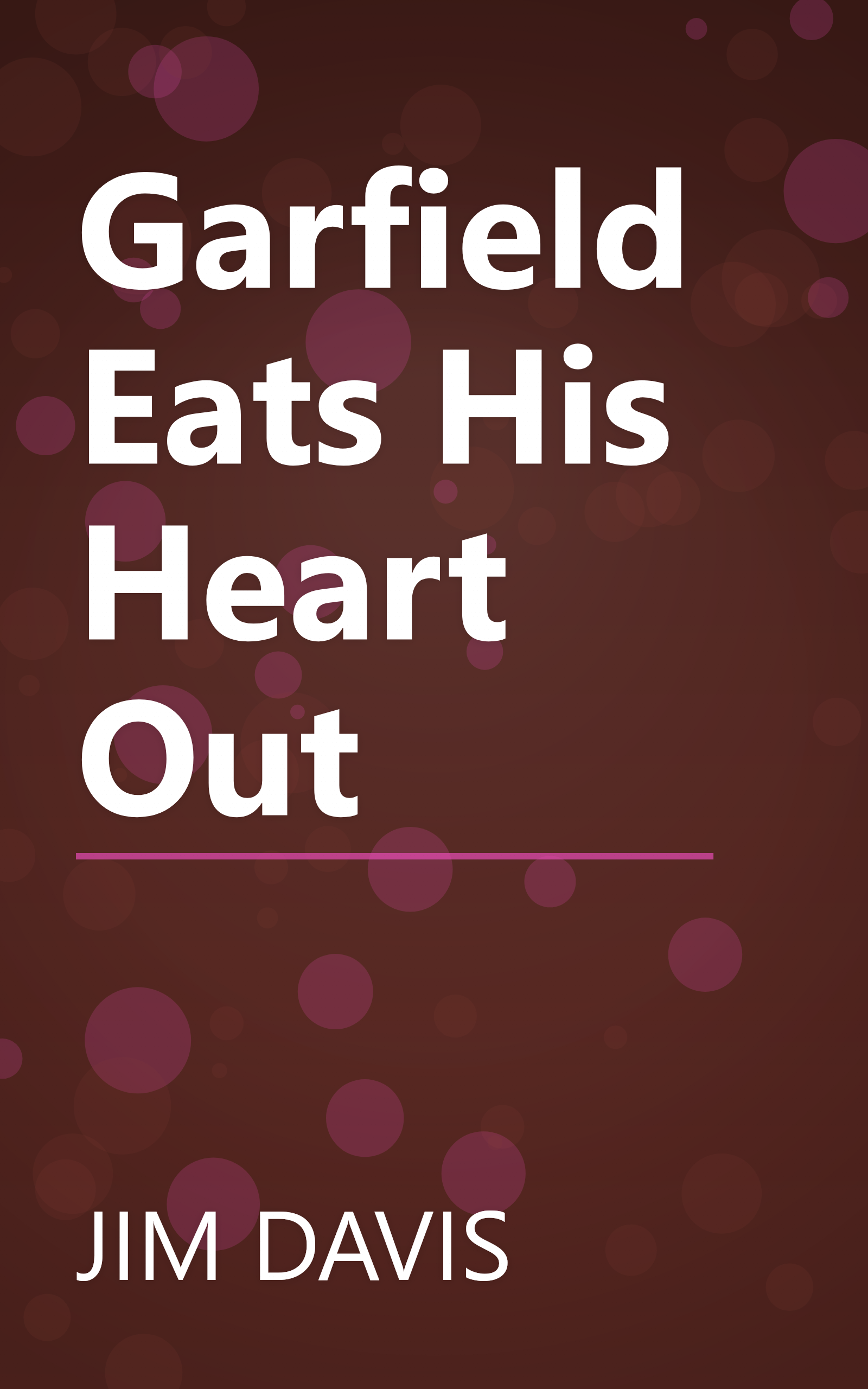 Garfield Eats His Heart Out book cover